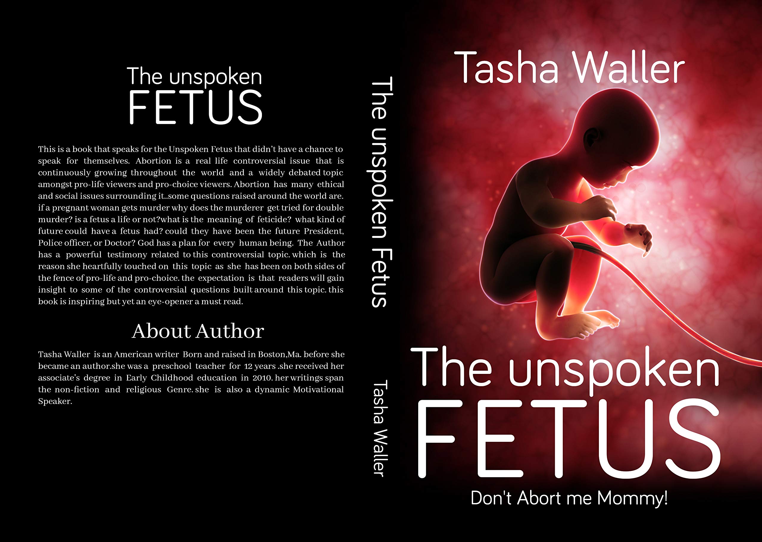 The Unspoken Fetus: Don't Abort Me Mommy by Tasha Waller | Goodreads