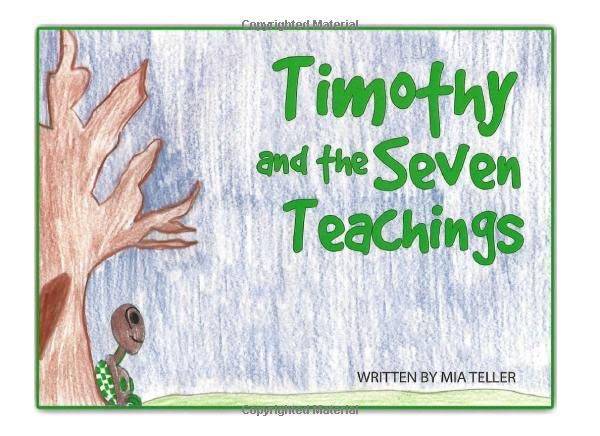 Timothy and the Seven Teachings (Timothy Series) by Mia Teller | Goodreads