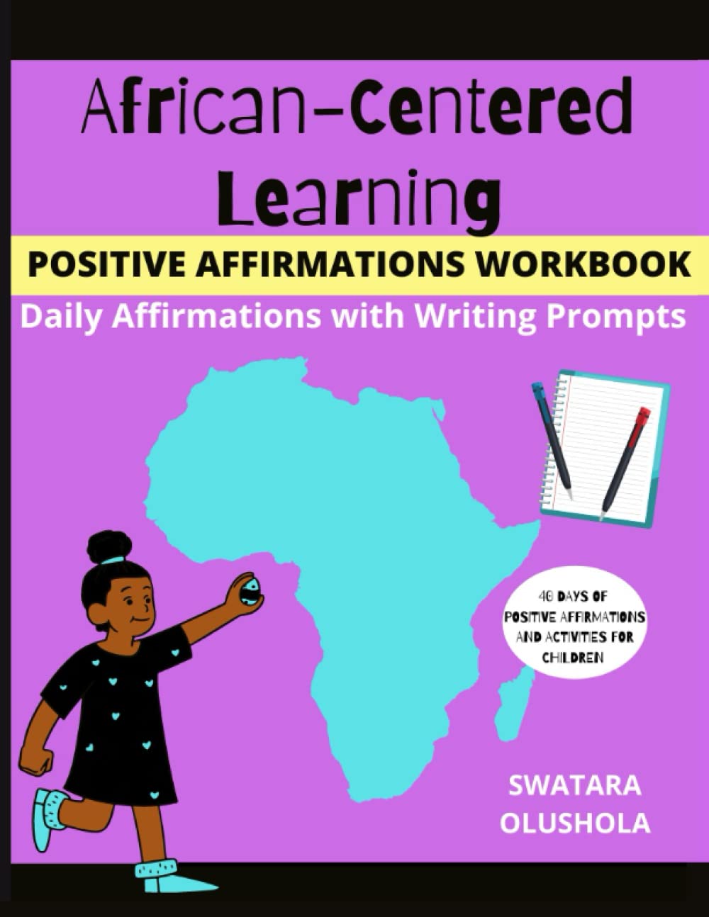 African-Centered Learning: Positive Affirmations Workbook: Daily ...
