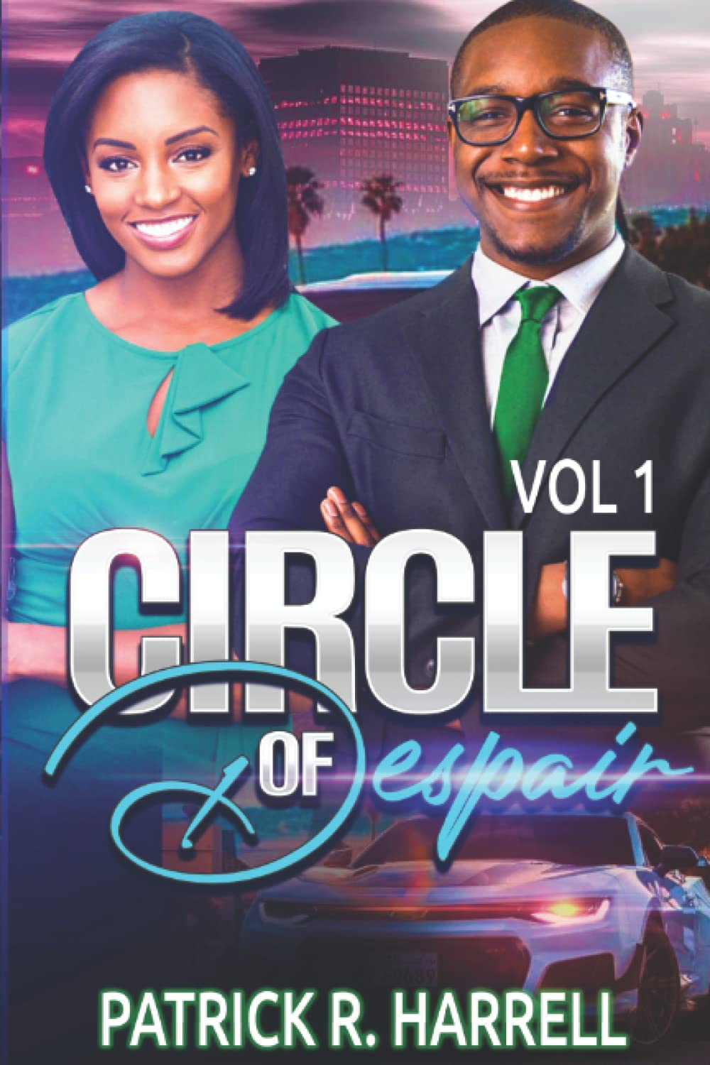 Circle Of Despair Vol 1 by Patrick R Harrell | Goodreads