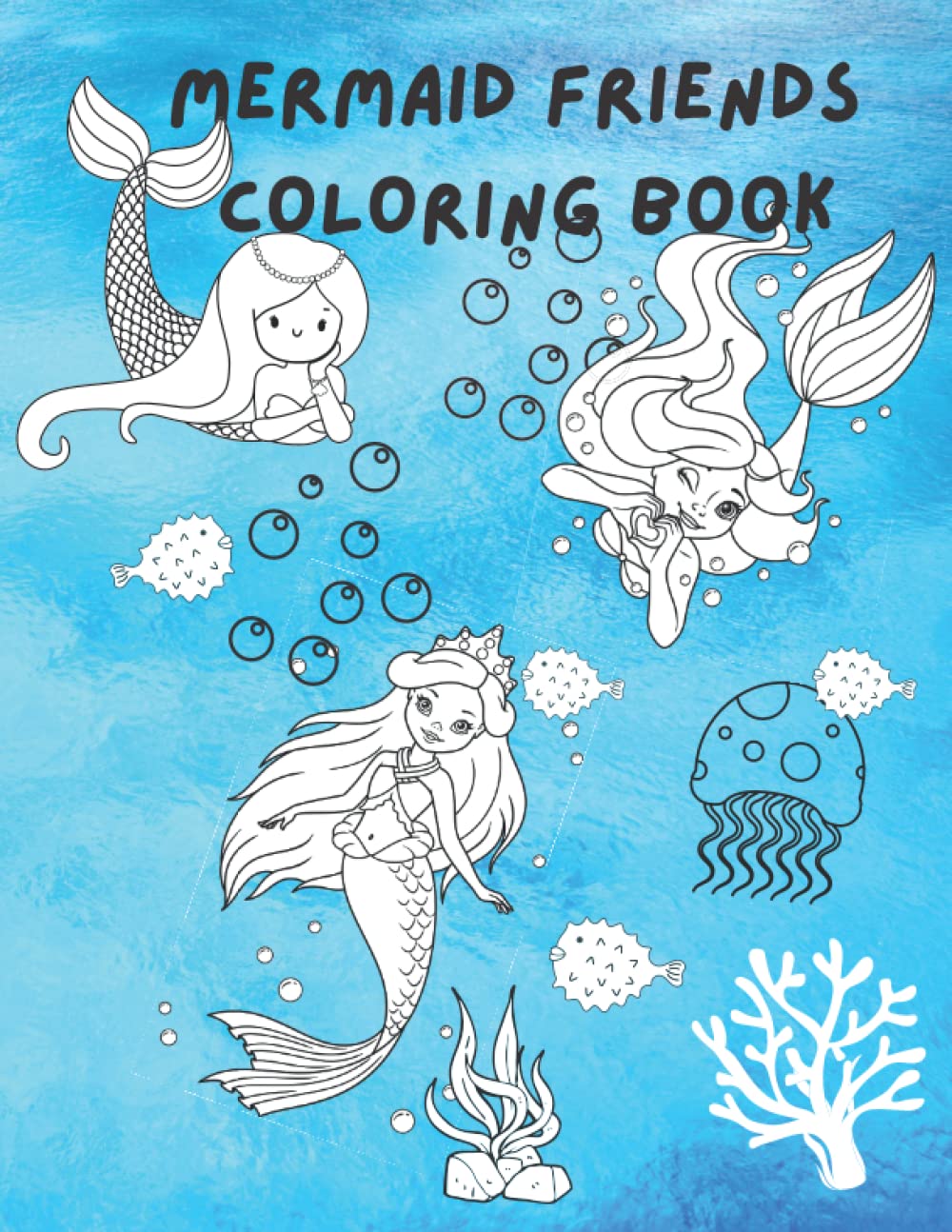 MERMAIDS COLORING BOOK: Color Beautiful Mermaids Under the Sea by Pesto ...