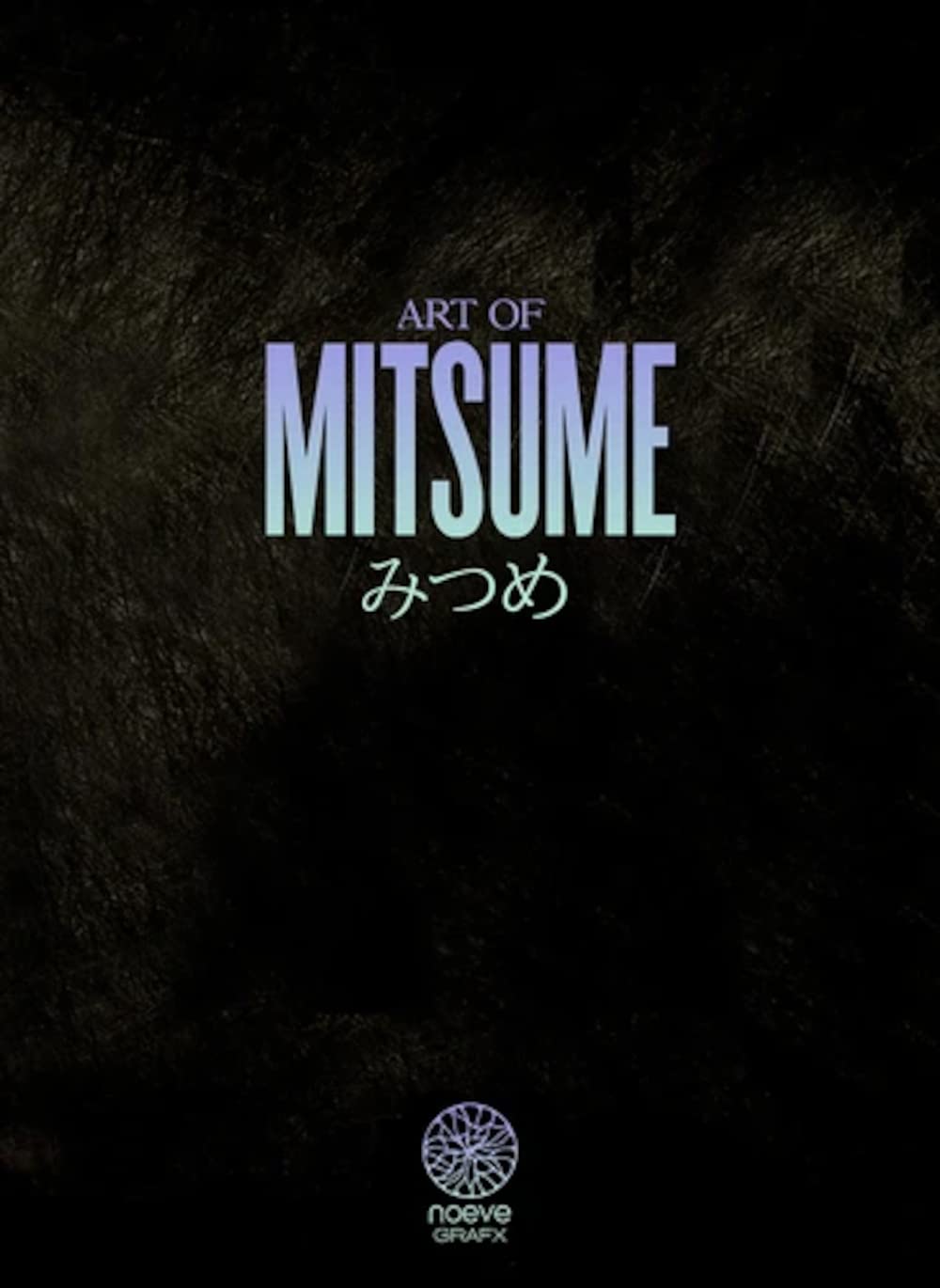 Art of Mitsume: World of 2- édition collector by MITSUME | Goodreads