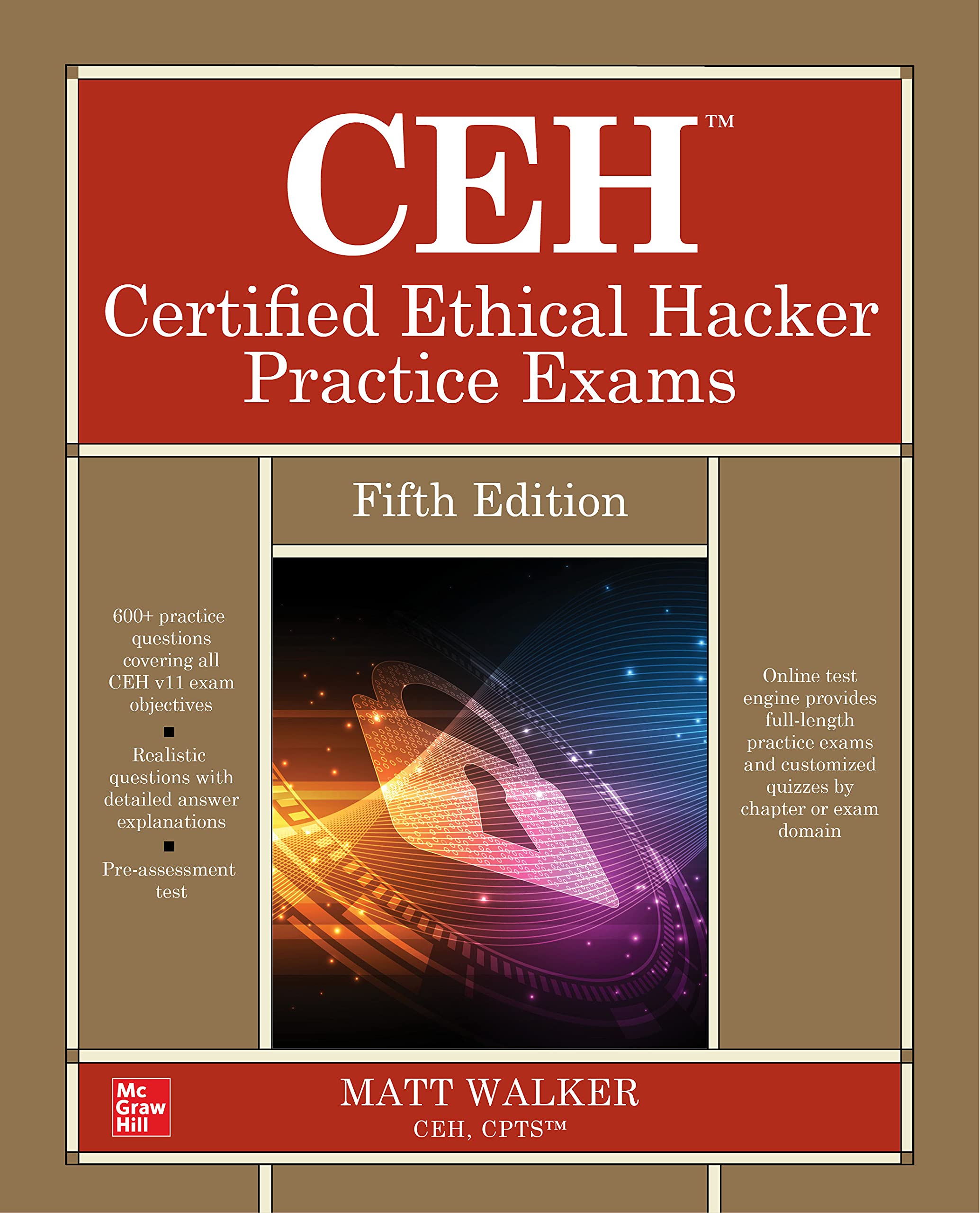CEH Certified Ethical Hacker Practice Exams, Fifth Edition by Walker ...