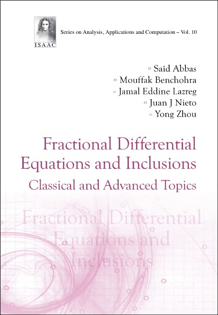 Fractional Differential Equations And Inclusions Classical And