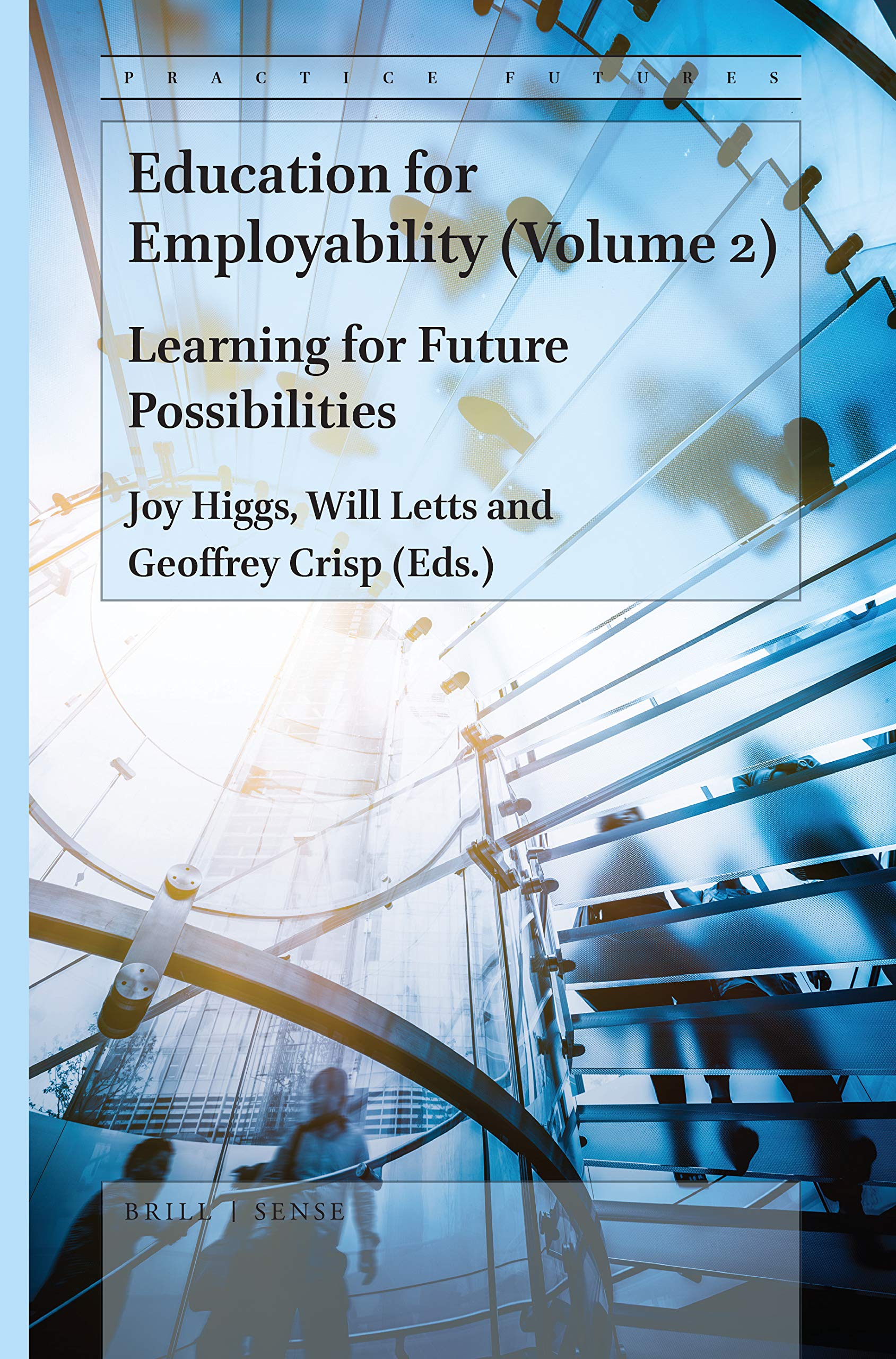 Education for Employability (Volume 2) by Joy Higgs | Goodreads