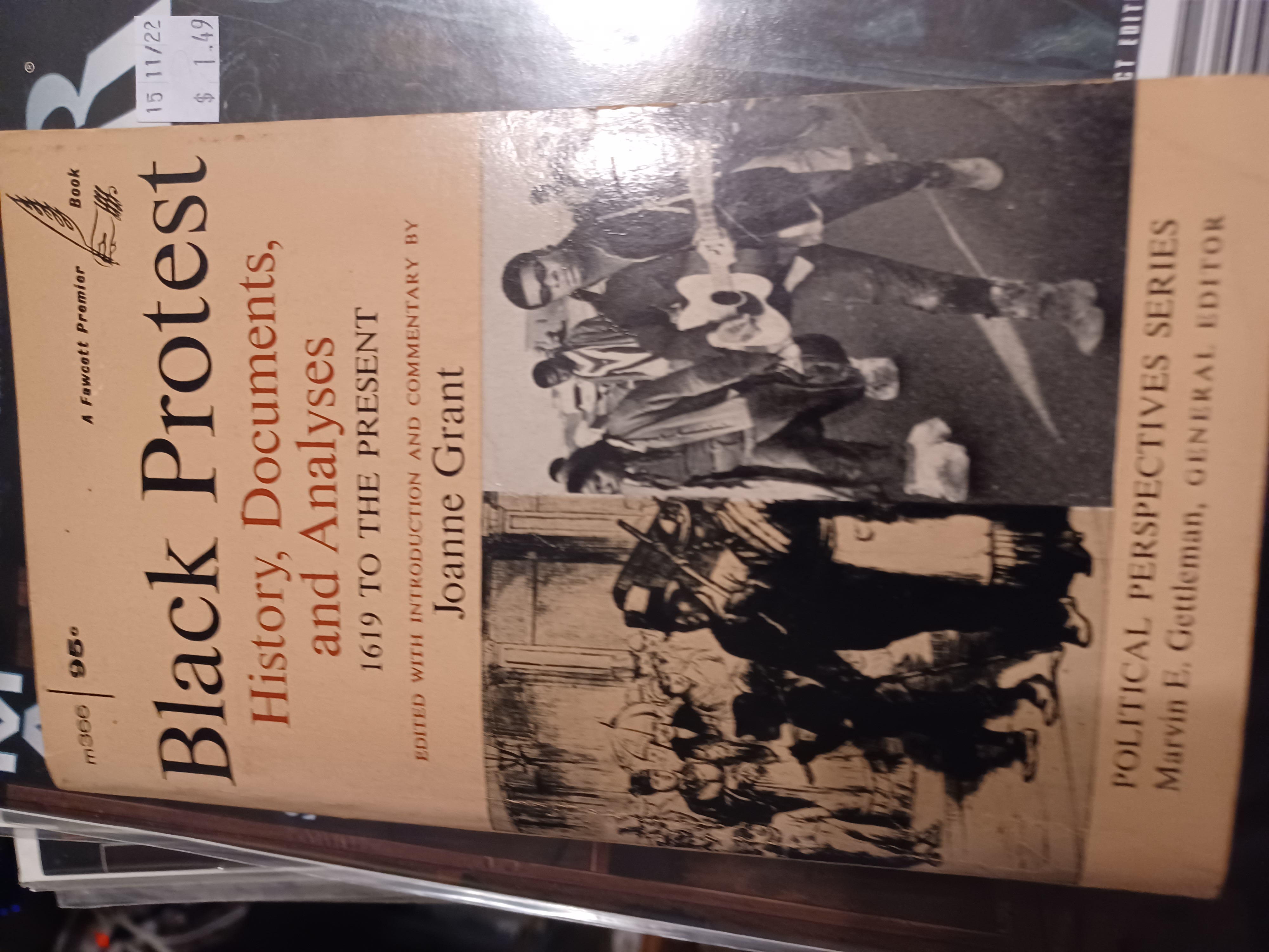 Black Protest: History, Documents, and Analyses; 1619 to the Present by ...