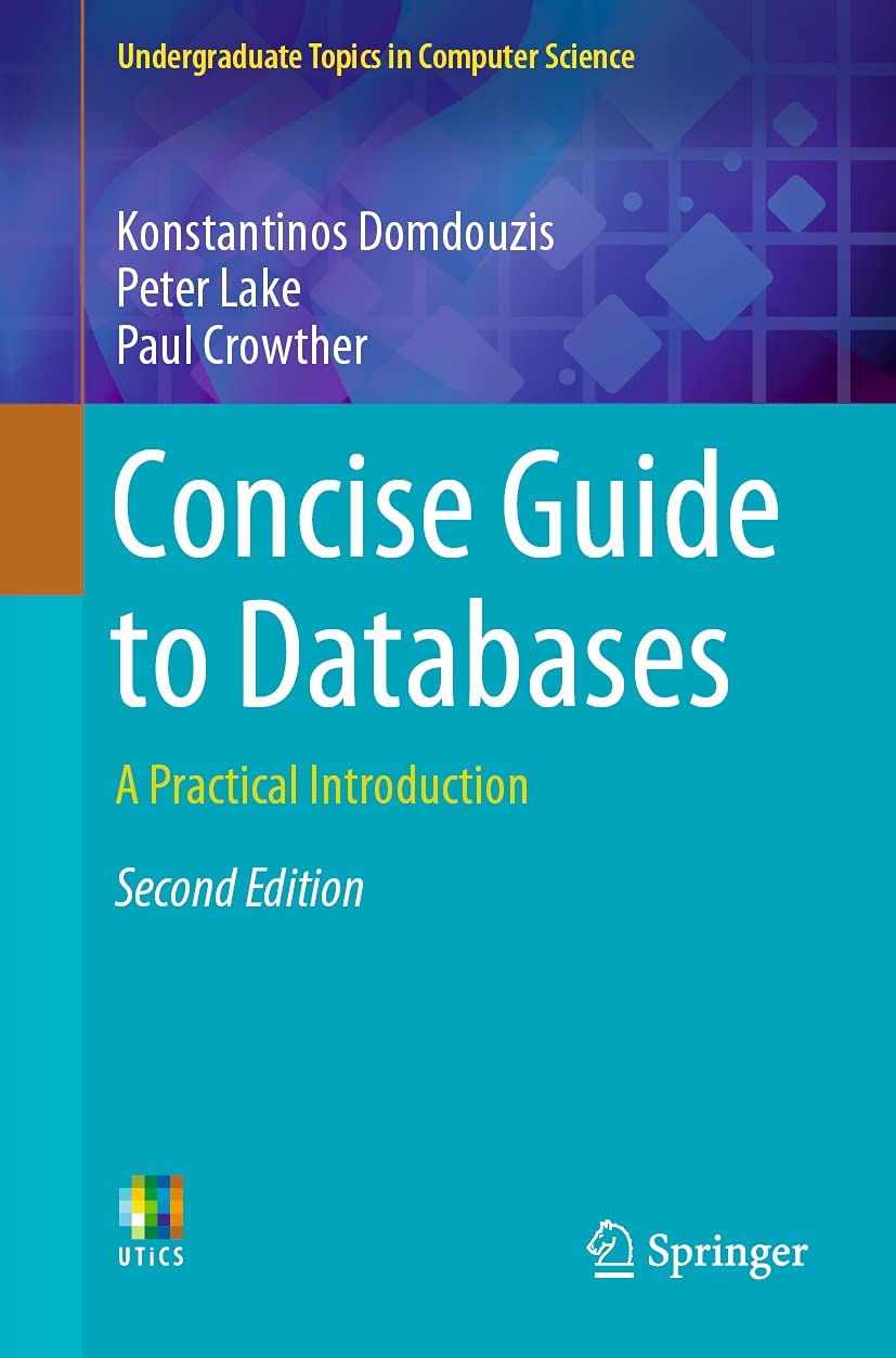 Concise Guide to Databases: A Practical Introduction by Konstantinos ...