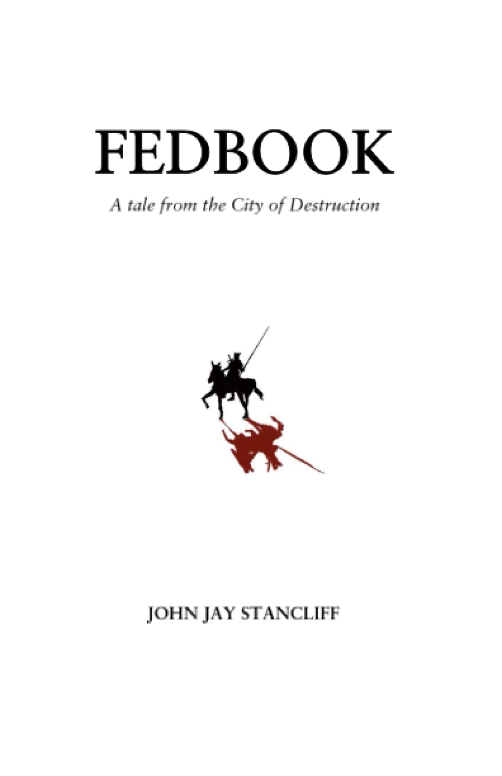 Fedbook by John Jay Stancliff | Goodreads