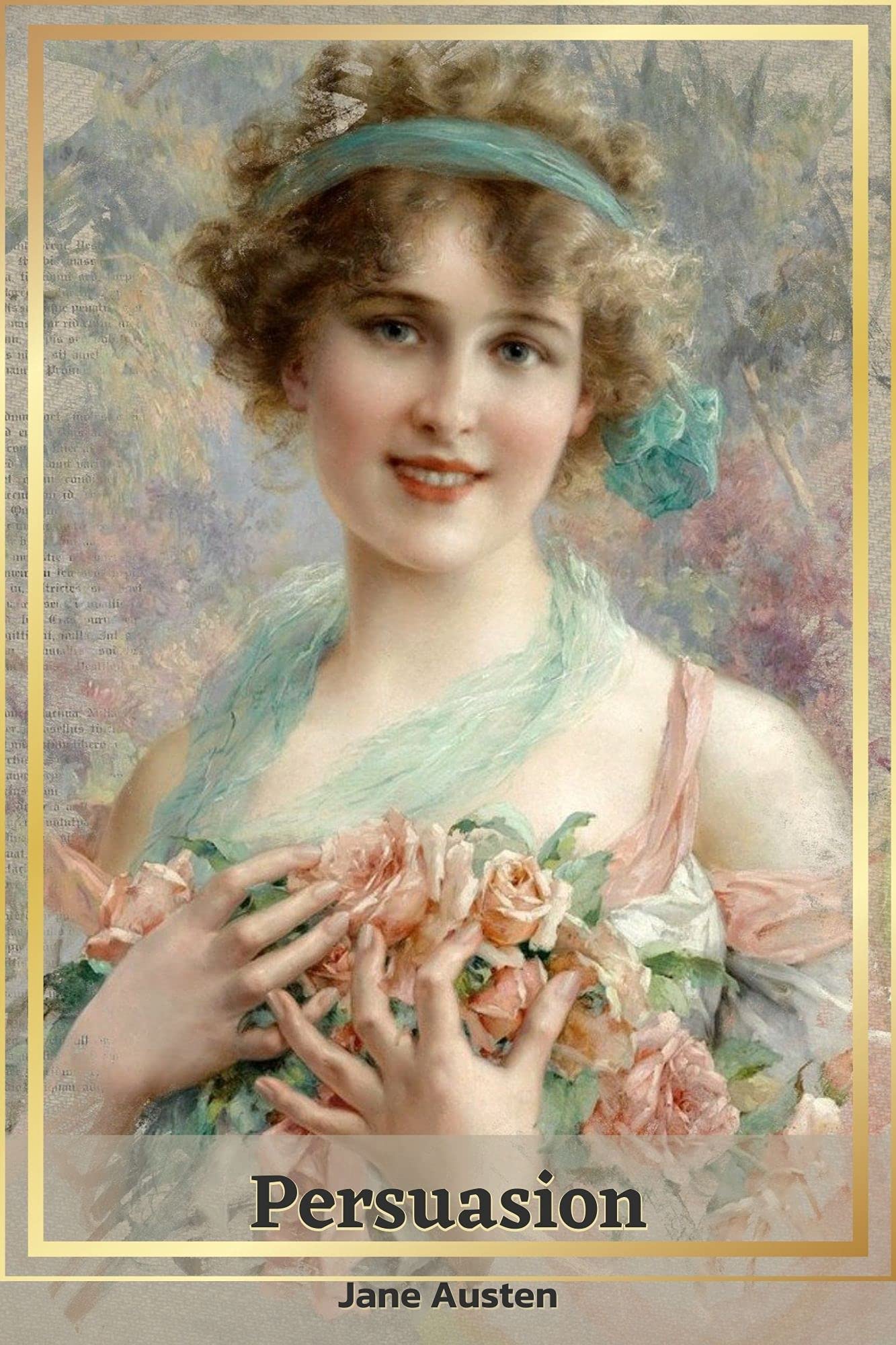 Persuasion: With Original Illustrations by Jane Austen | Goodreads