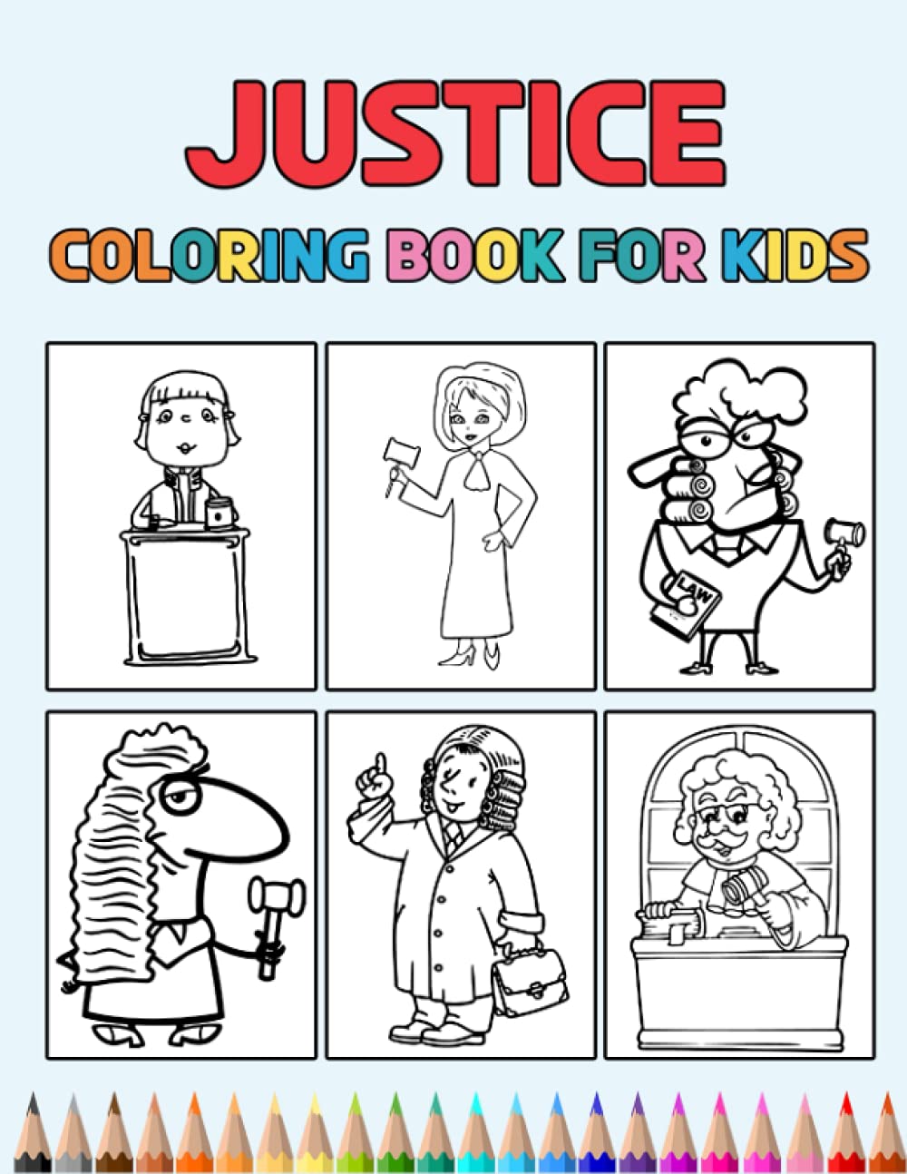 Justice Coloring Book for Kids: 10 Easy Designs with Lawyers Judges ...
