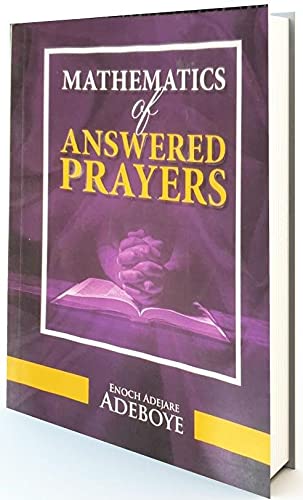 Mathematics of Answered Prayers by E. A. Adeboye | Goodreads