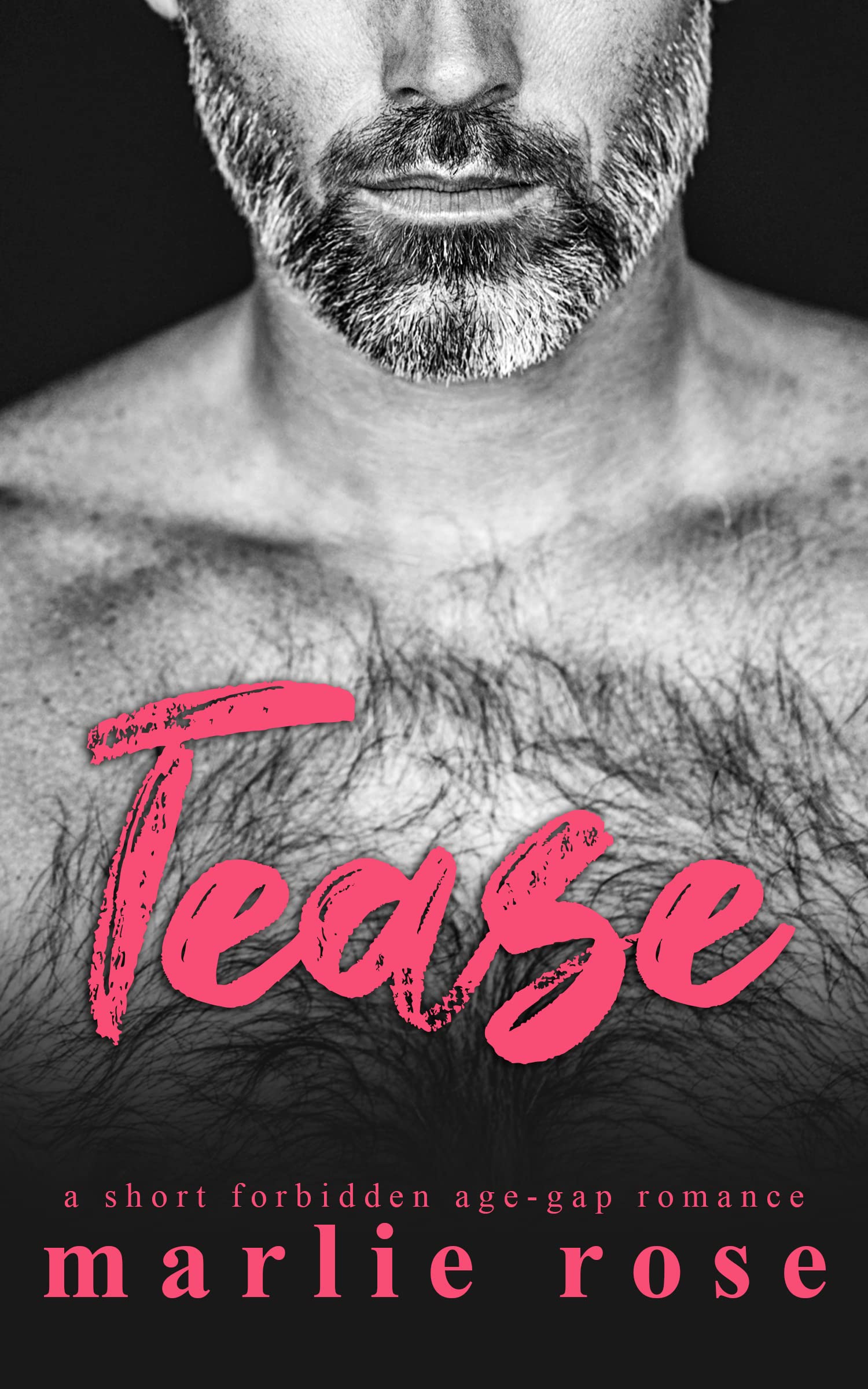 Tease: A Steamy Short Forbidden Age-Gap Contemporary Romance by Marlie ...