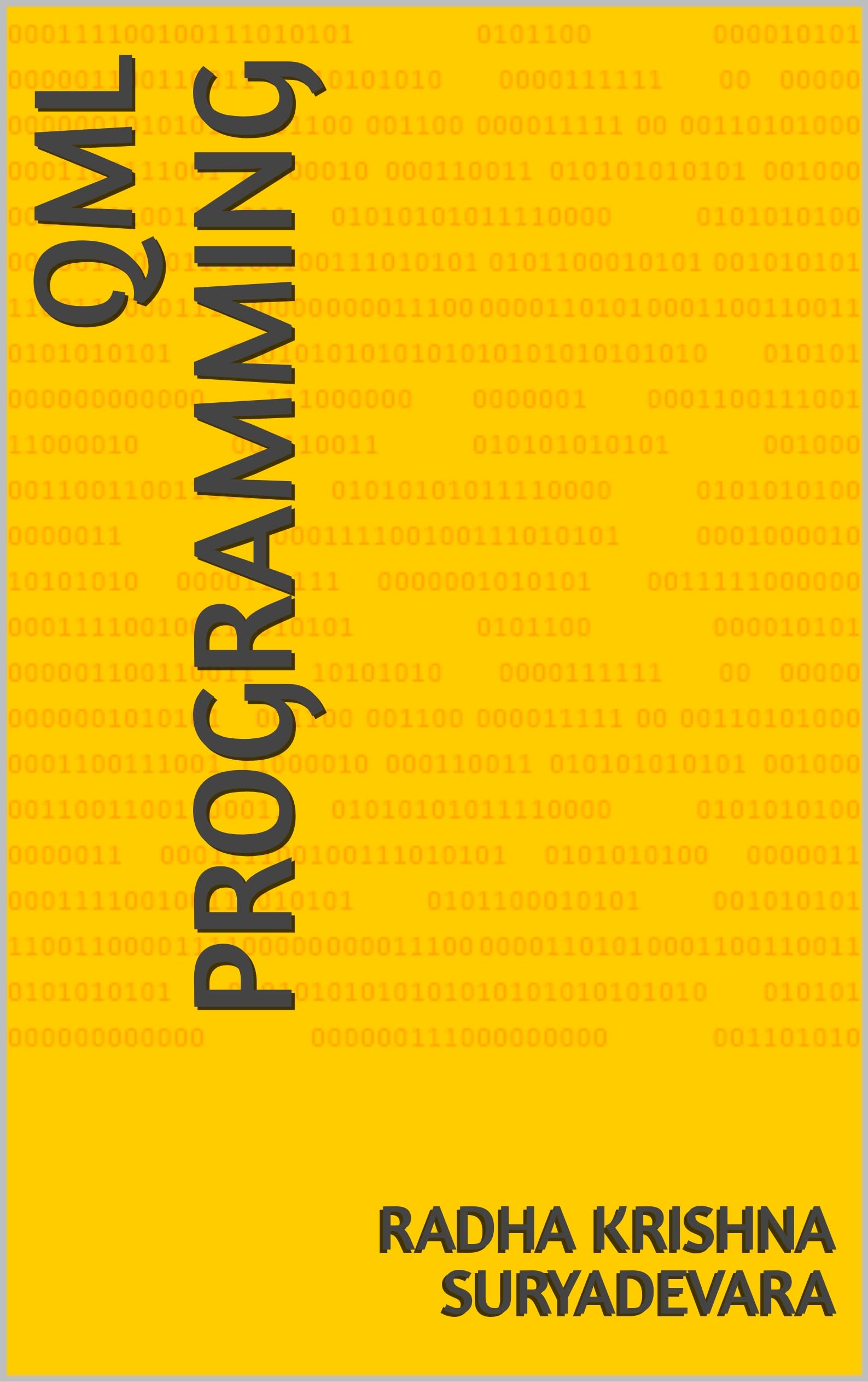 QML Programming by Radha Krishna Suryadevara | Goodreads