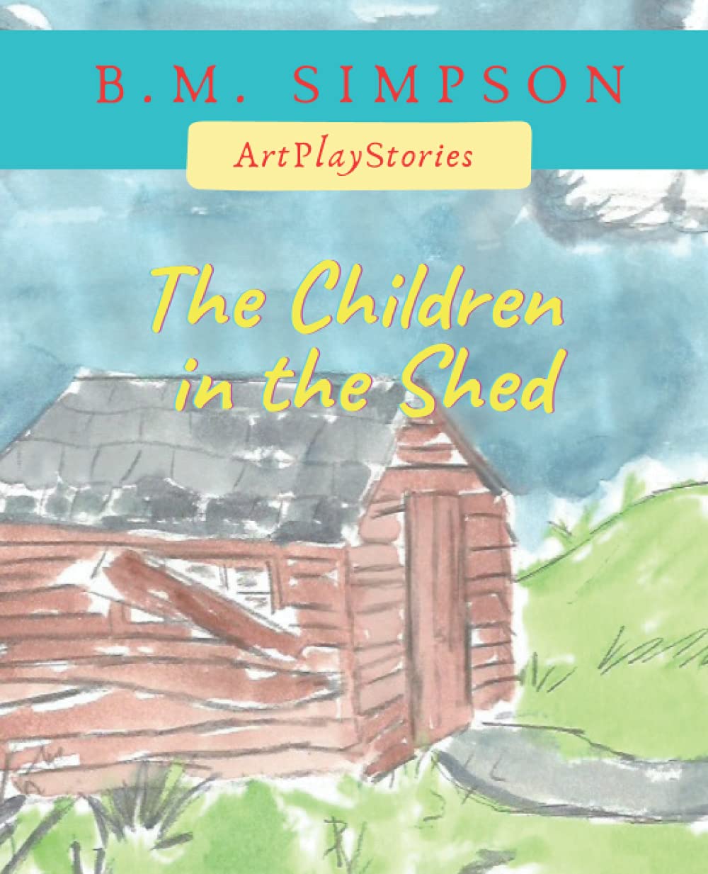 The Children In the Shed by B. M. Simpson | Goodreads