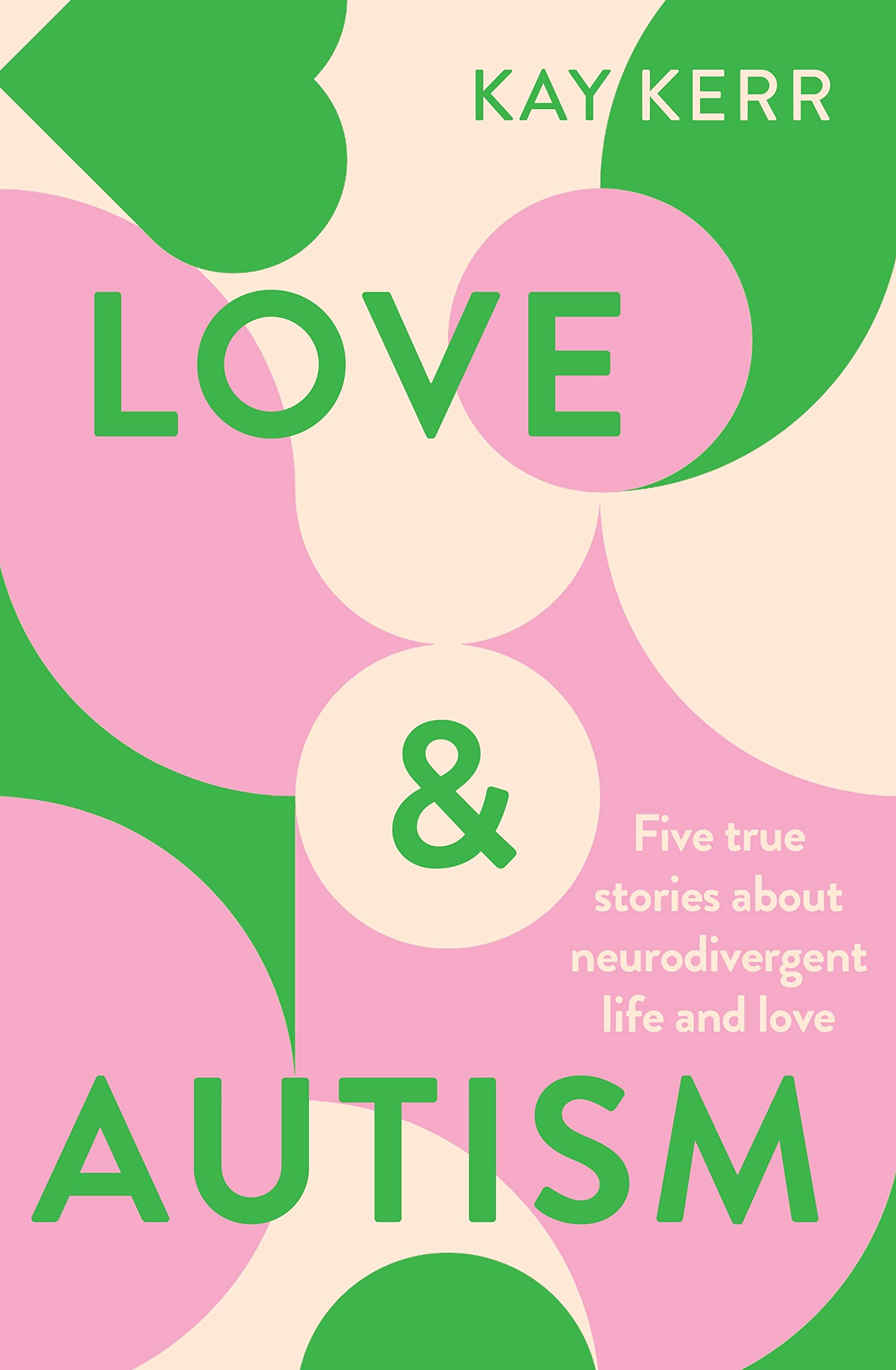 Love & Autism by Kay Kerr | Goodreads