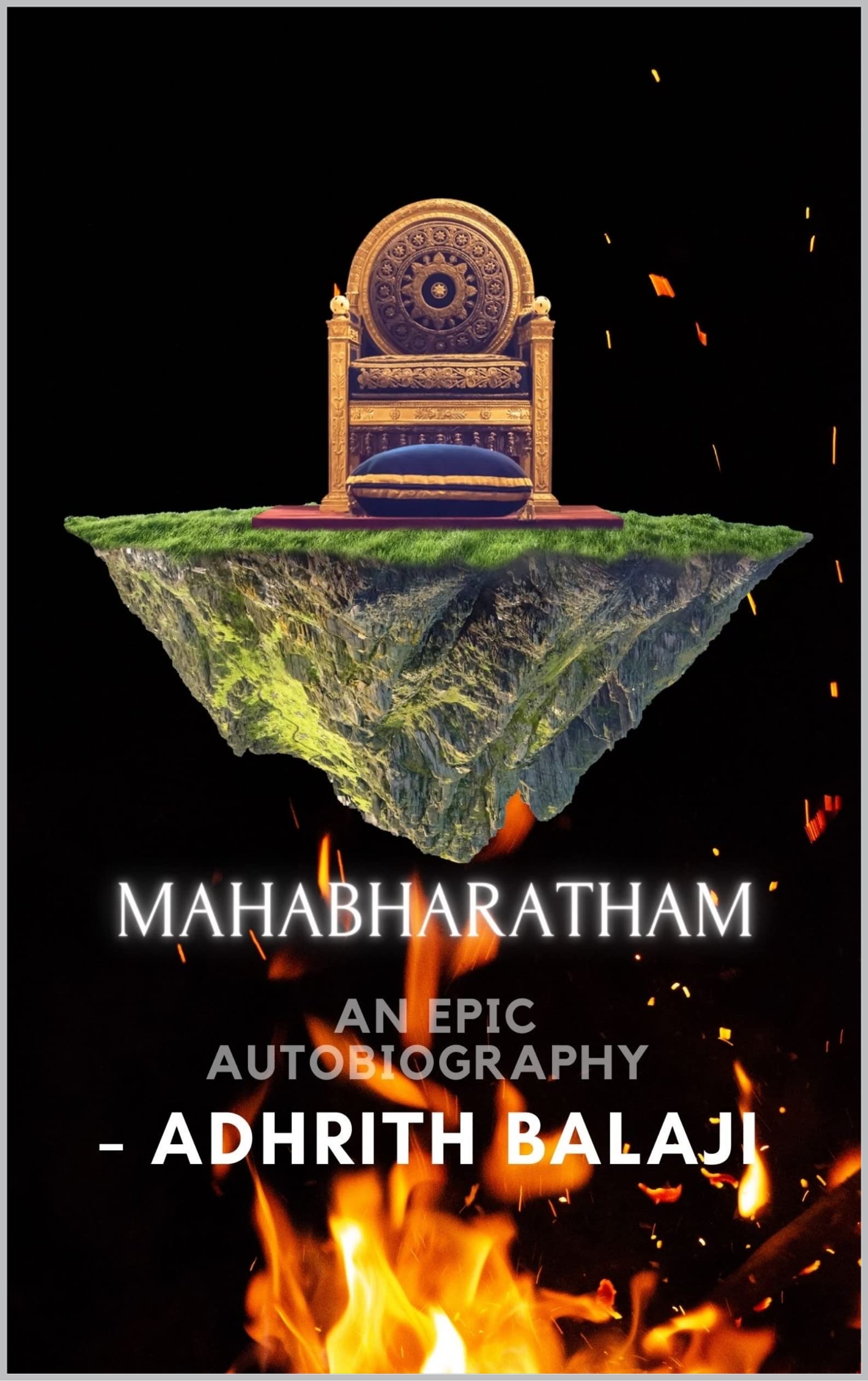 Mahabharatham: An Epic Autobiography by Adhrith Balaji | Goodreads