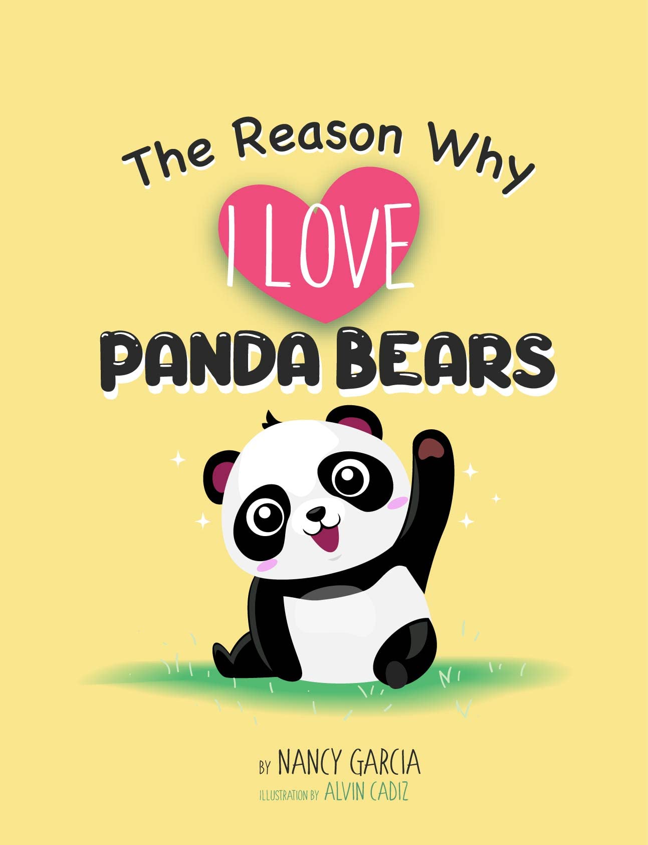The Reason Why I Love Panda Bears by Nancy Garcia | Goodreads