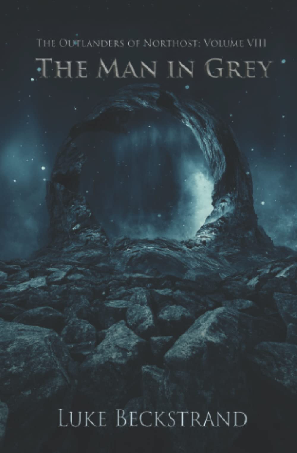 The Man in Grey: The Outlanders of Northost Volume VIII by Luke ...