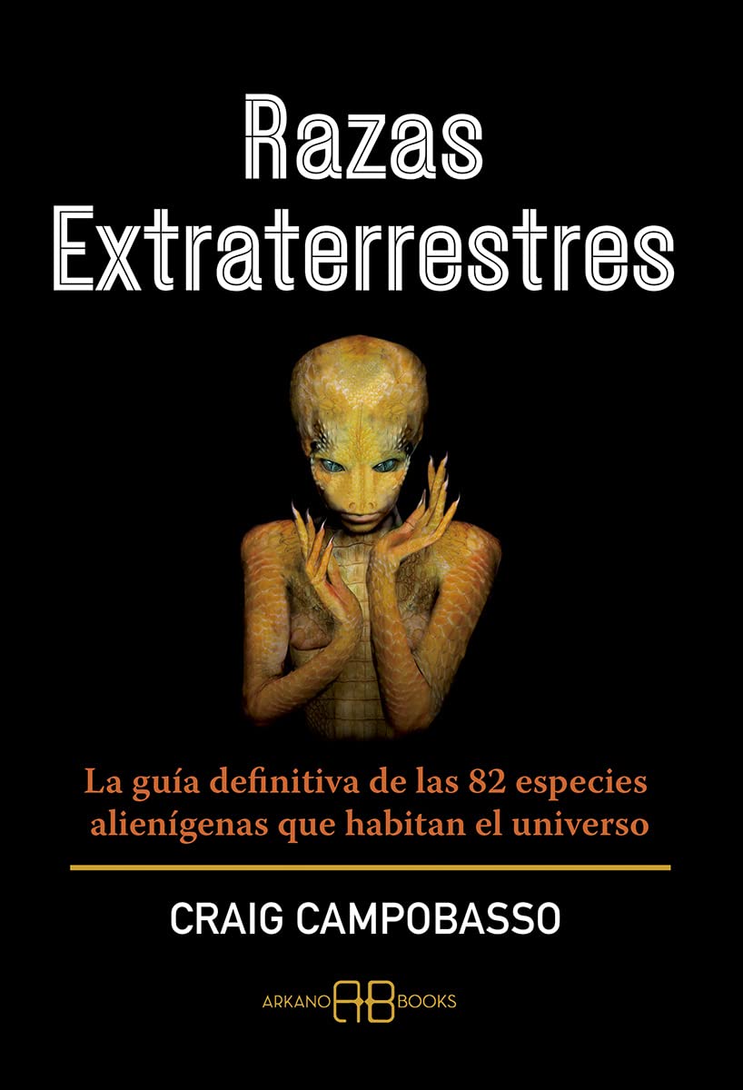 Razas Extraterrestres La Guía Definitiva De Las 82 Especies