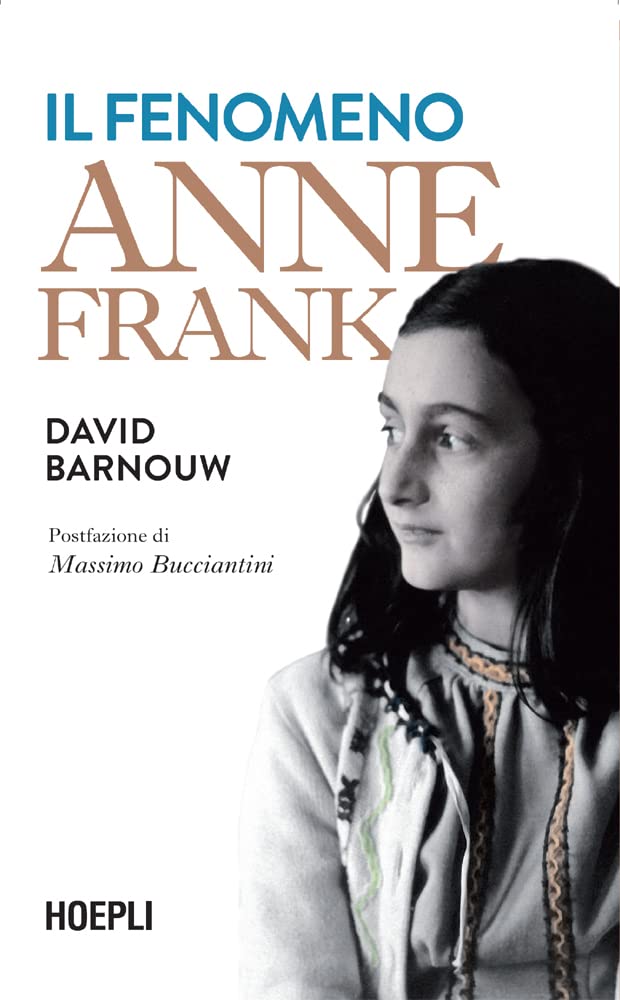Il fenomeno Anne Frank (Italian Edition) by David Barnouw | Goodreads