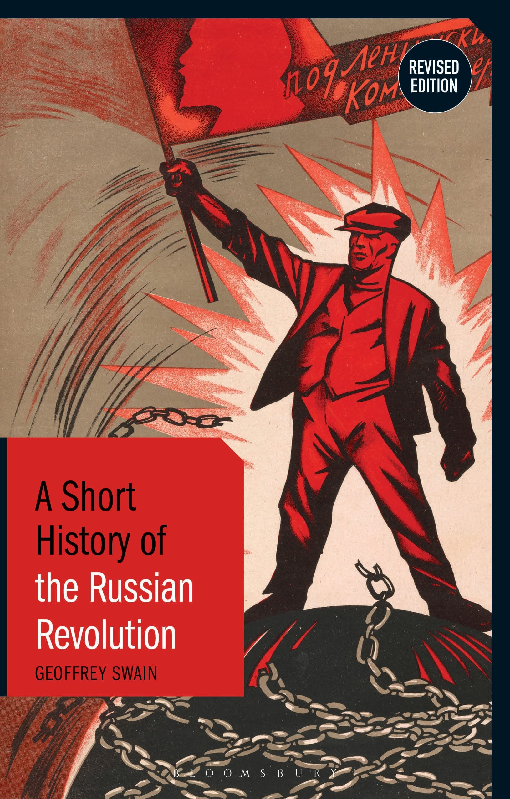 A Short History of the Russian Revolution: Revised Edition by Geoffrey ...