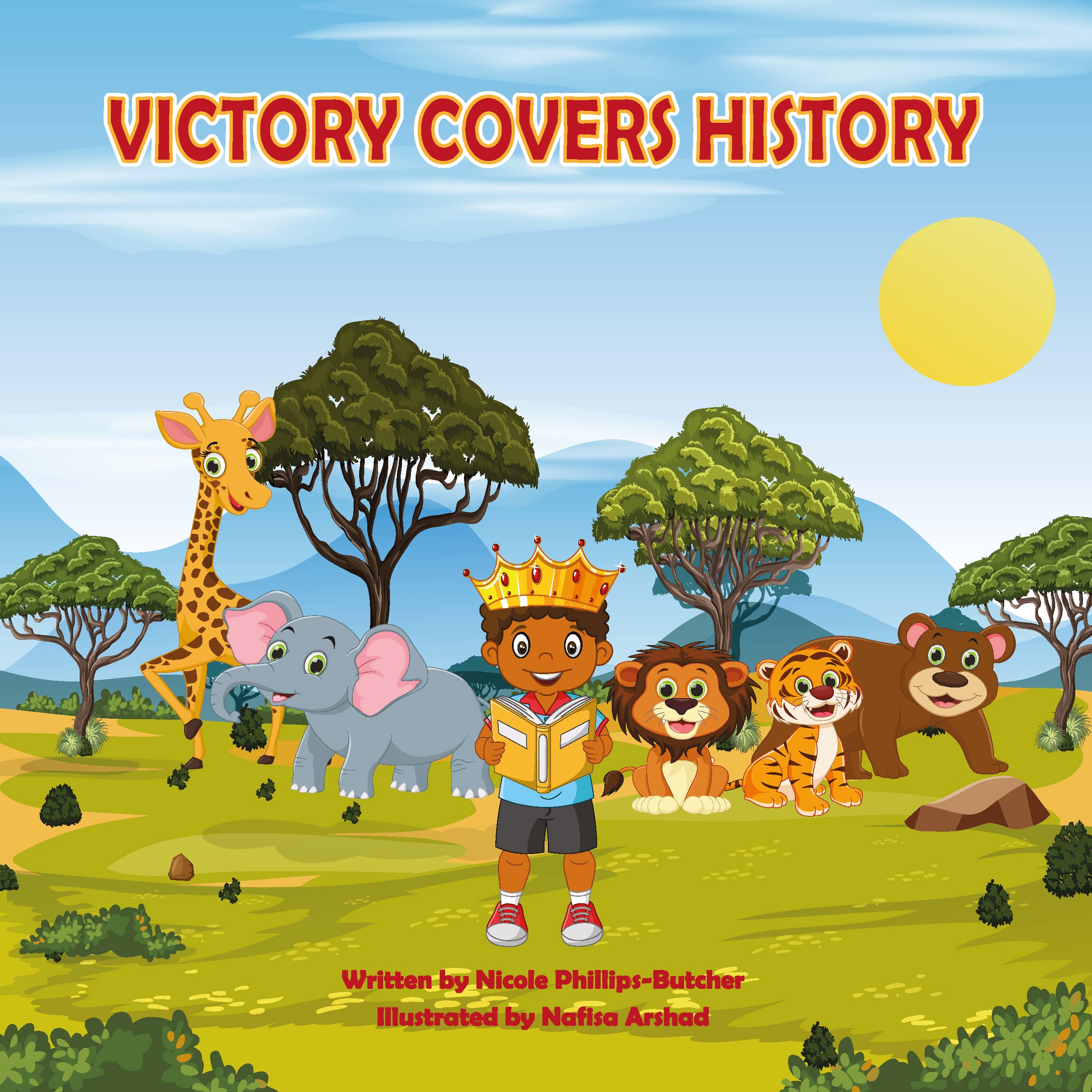 VICTORY COVERS HISTORY: AFRICAN HISTORY FOR KIDS by Nicole Phillips ...