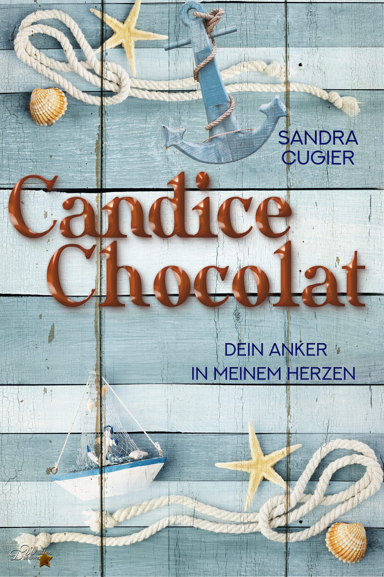 Candice Chocolat: Dein Anker in meinem Herzen (Candice-Chocolat-Reihe 2 ...