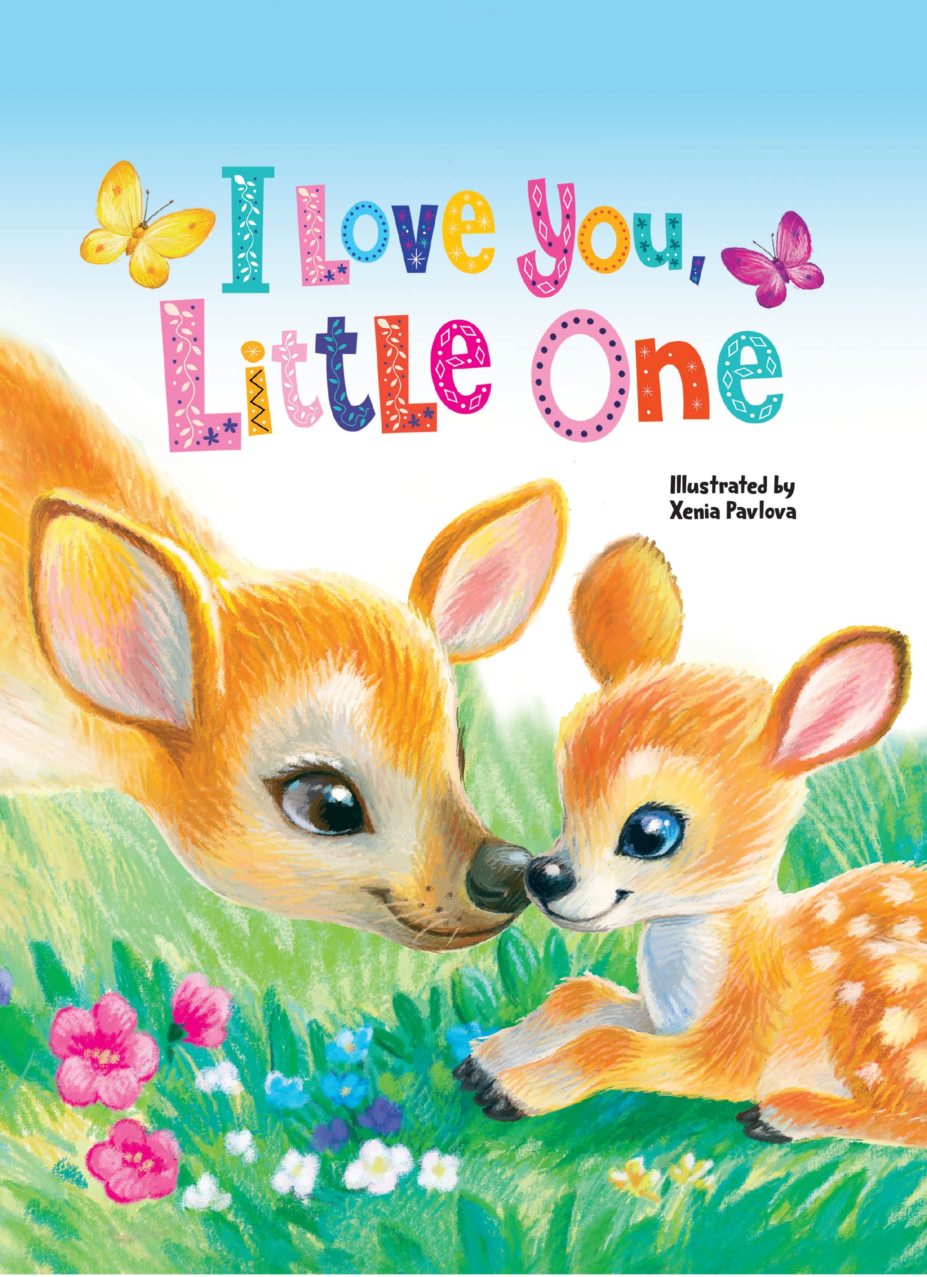 I Love You, Little One - Children's Padded Board Book by Little Hippo ...