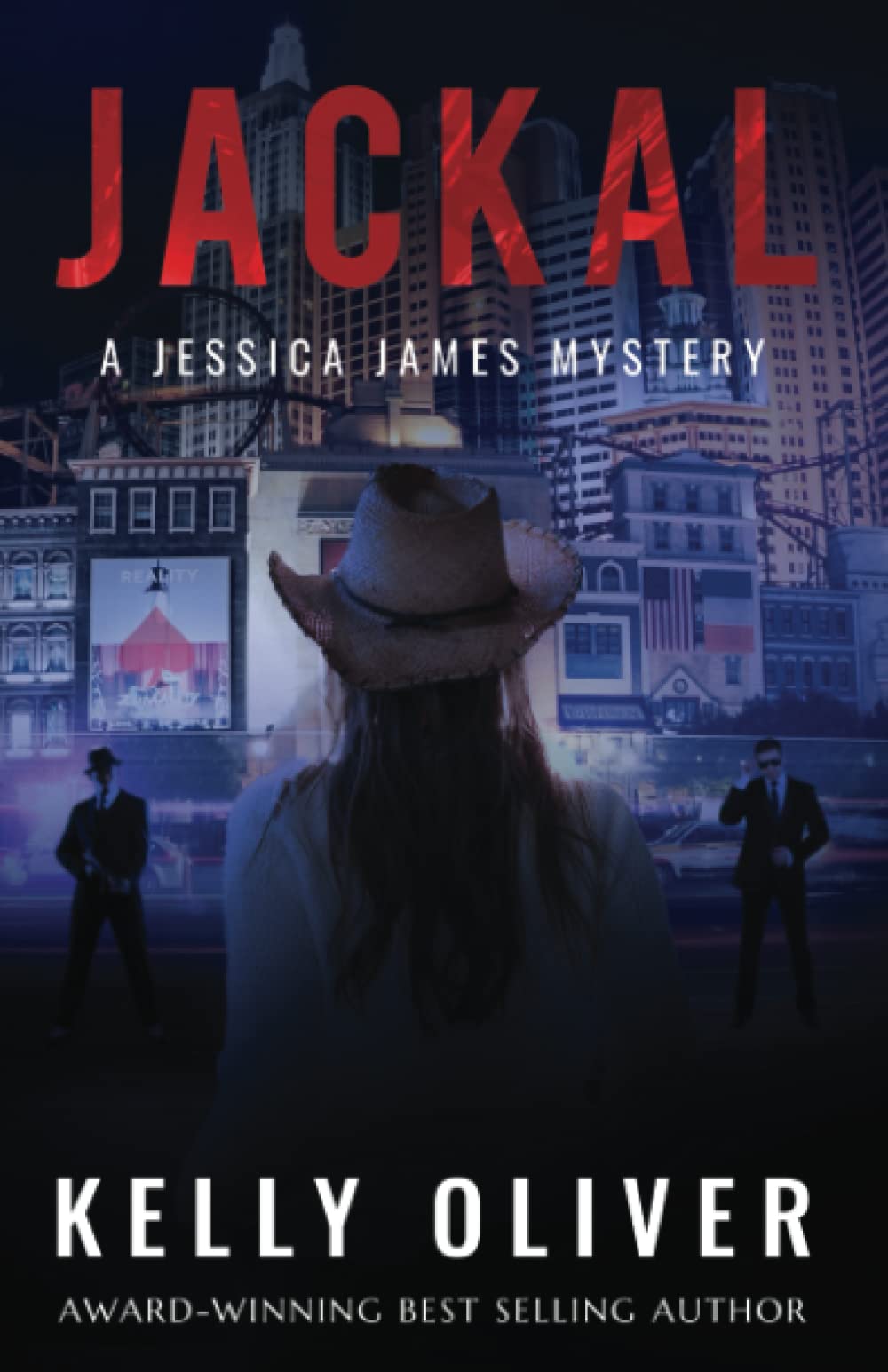 JACKAL: A Suspense Thriller by Kelly Oliver | Goodreads