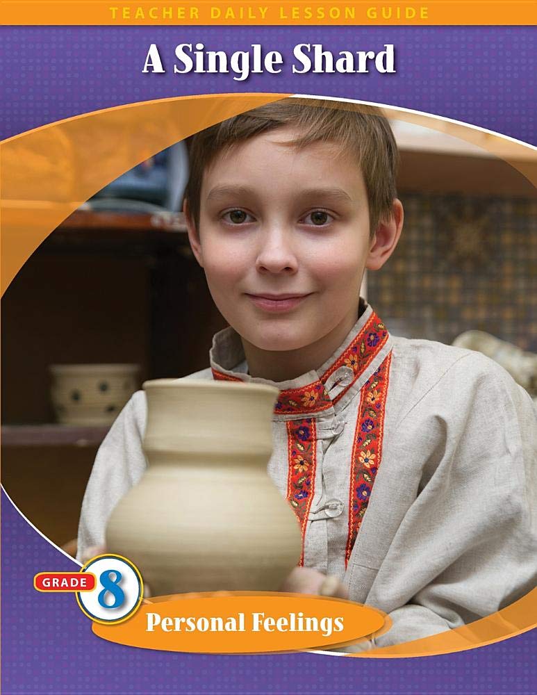 Pathways Grade 8 Personal Feelings Unit: A Single Shard Daily Lesson ...