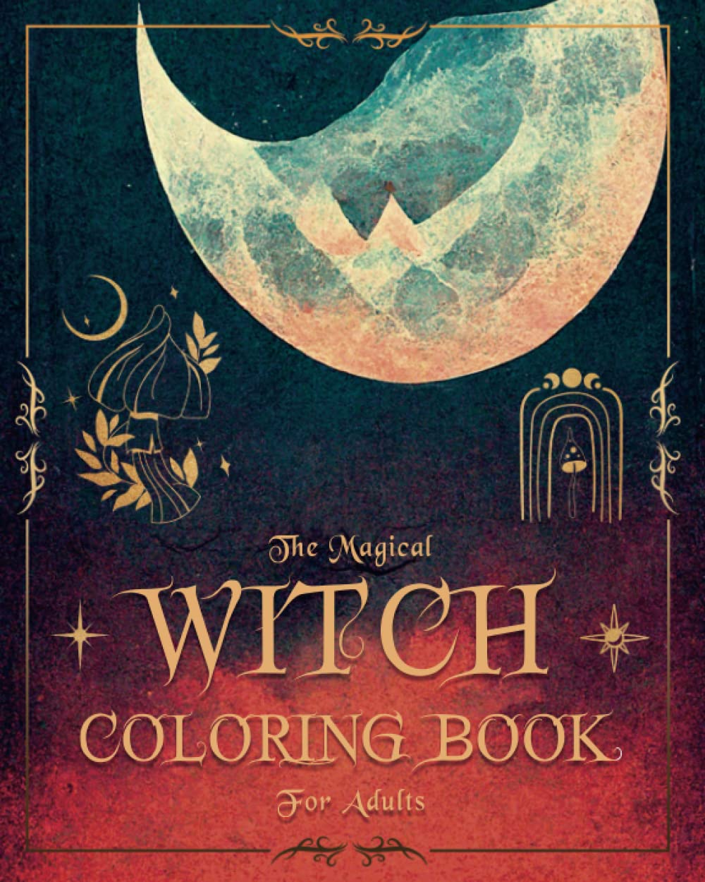 The Magical Witch Coloring Book for Adults: Relaxing Illustrations with ...