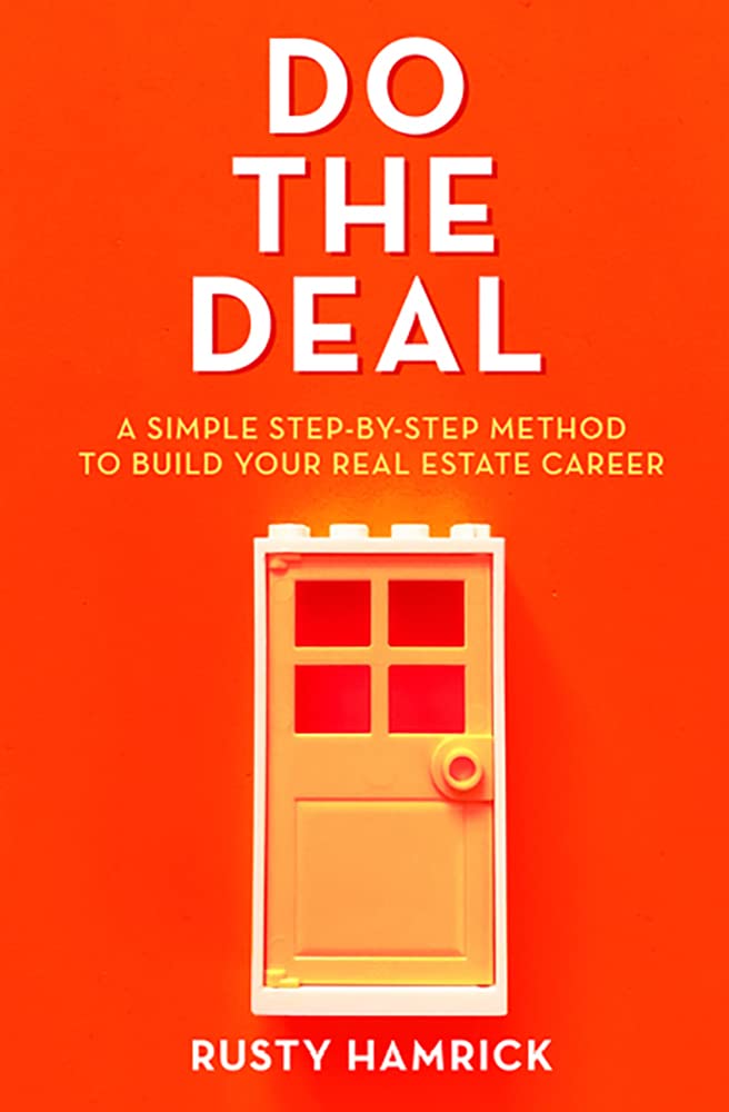 Do The Deal: A Simple Step-By-Step Method to Build Your Real Estate ...