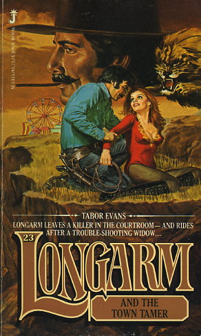 Longarm and the Town Tamer (Longarm, #23) by Tabor Evans | Goodreads