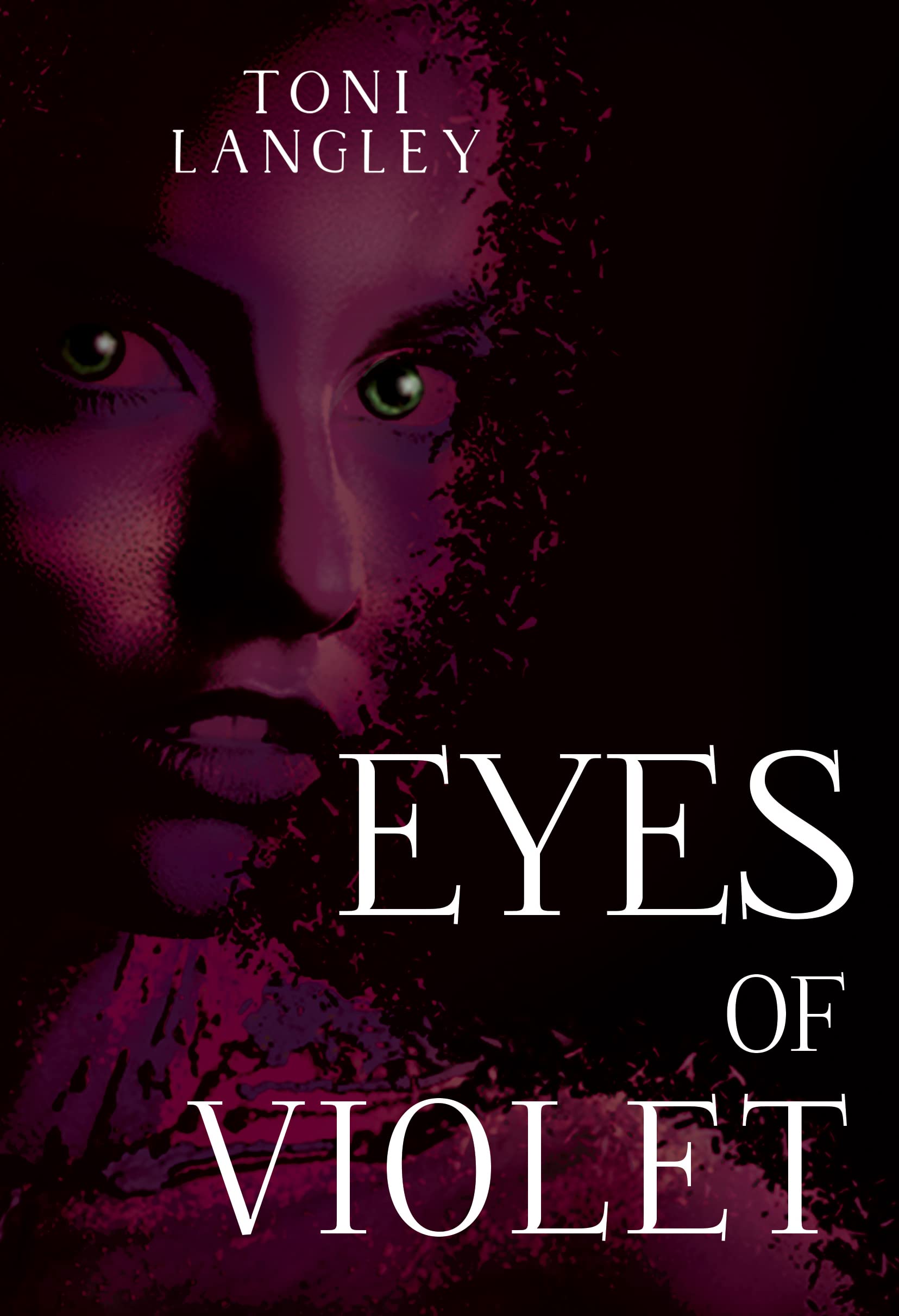 Eyes of Violet by Toni Langley | Goodreads