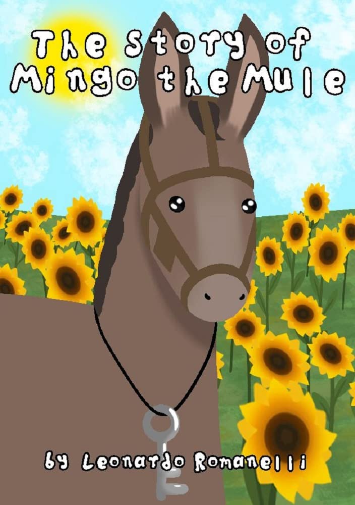 The story of Mingo the mule by Leonardo Romanelli | Goodreads