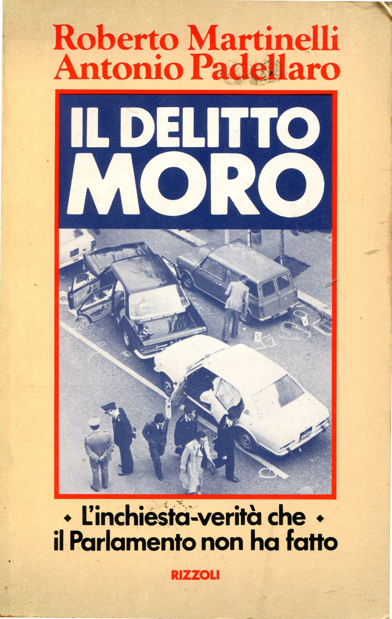 Il delitto Moro by Roberto Martinelli | Goodreads