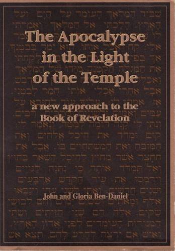 The Apocalypse in the Light of the Temple: A New Approach to the Book ...