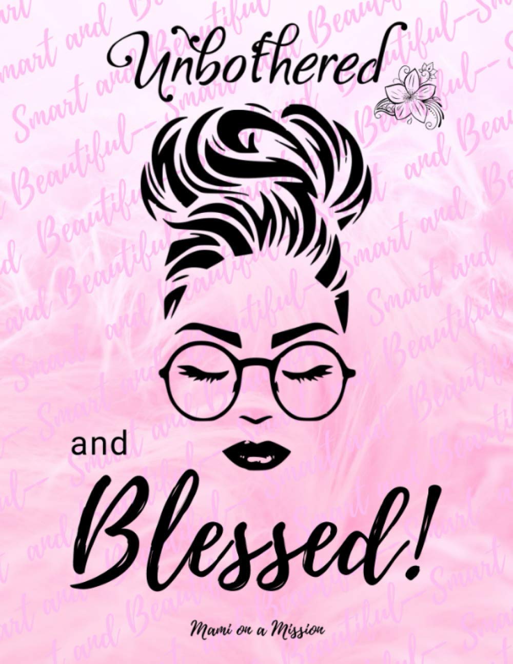 Unbothered and Blessed! by Janira Carrasco | Goodreads