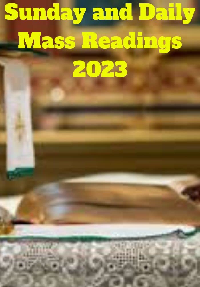 Catholic Sunday and Daily Mass readings for 2023: Sunday and Daily ...