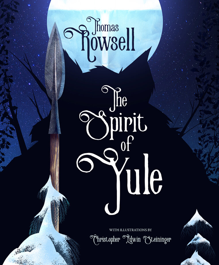 The Spirit of Yule by Thomas Rowsell | Goodreads