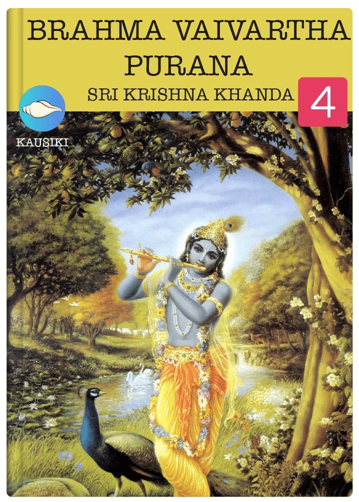 Brahma Vaivartha Purana: 4 Sri Krishna Janana Khanda in English by ...