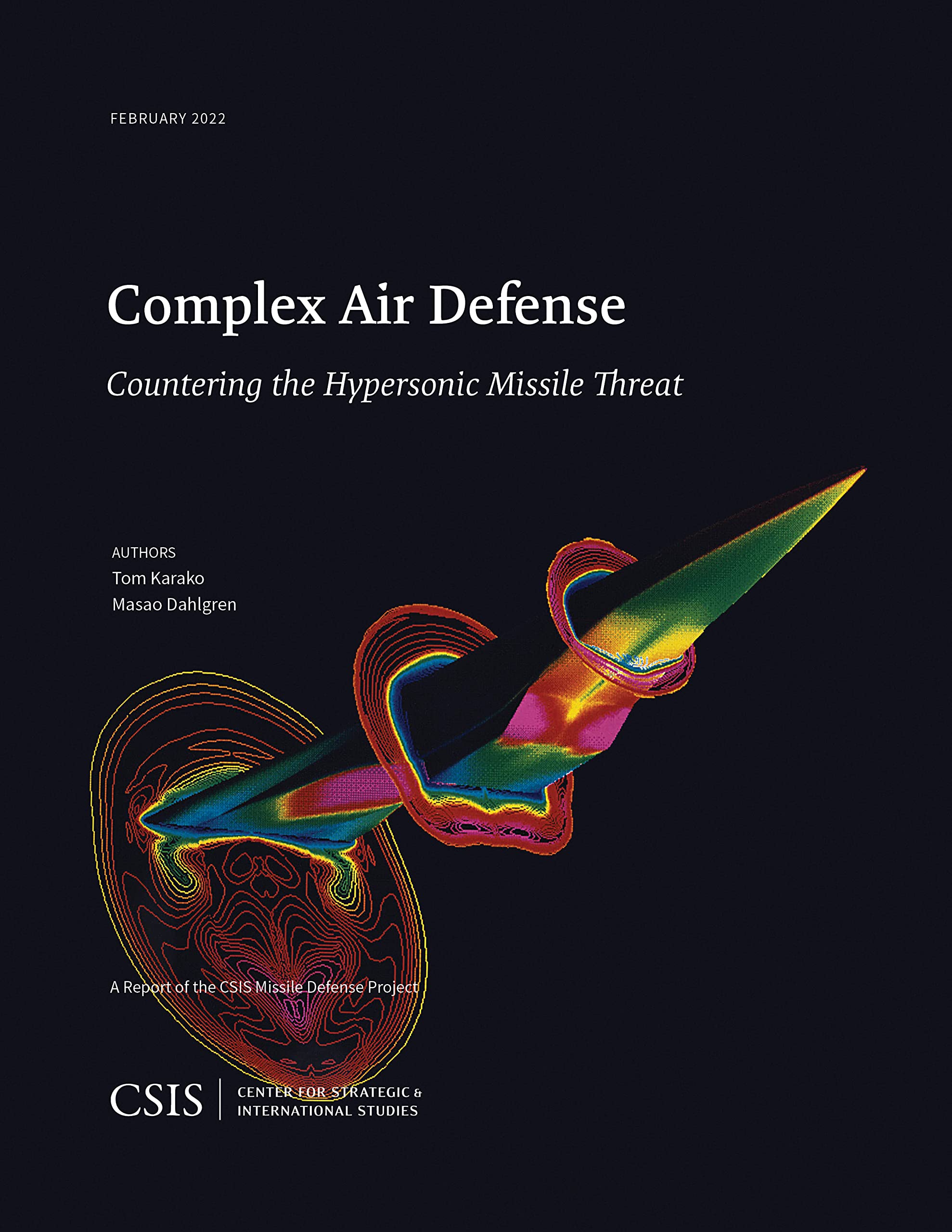 Complex Air Defense: Countering the Hypersonic Missile Threat by Tom ...
