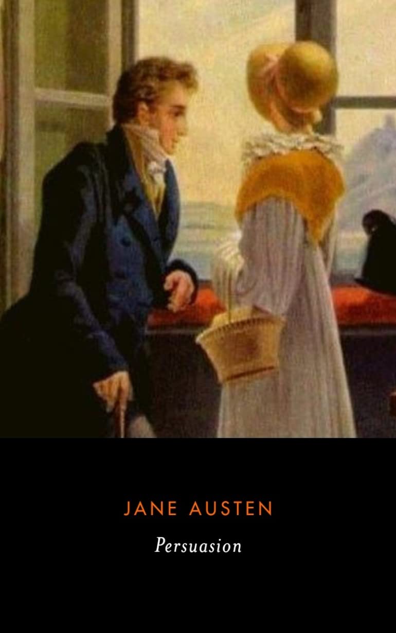 Persuasion : (Illustrated) by Jane Austen | Goodreads