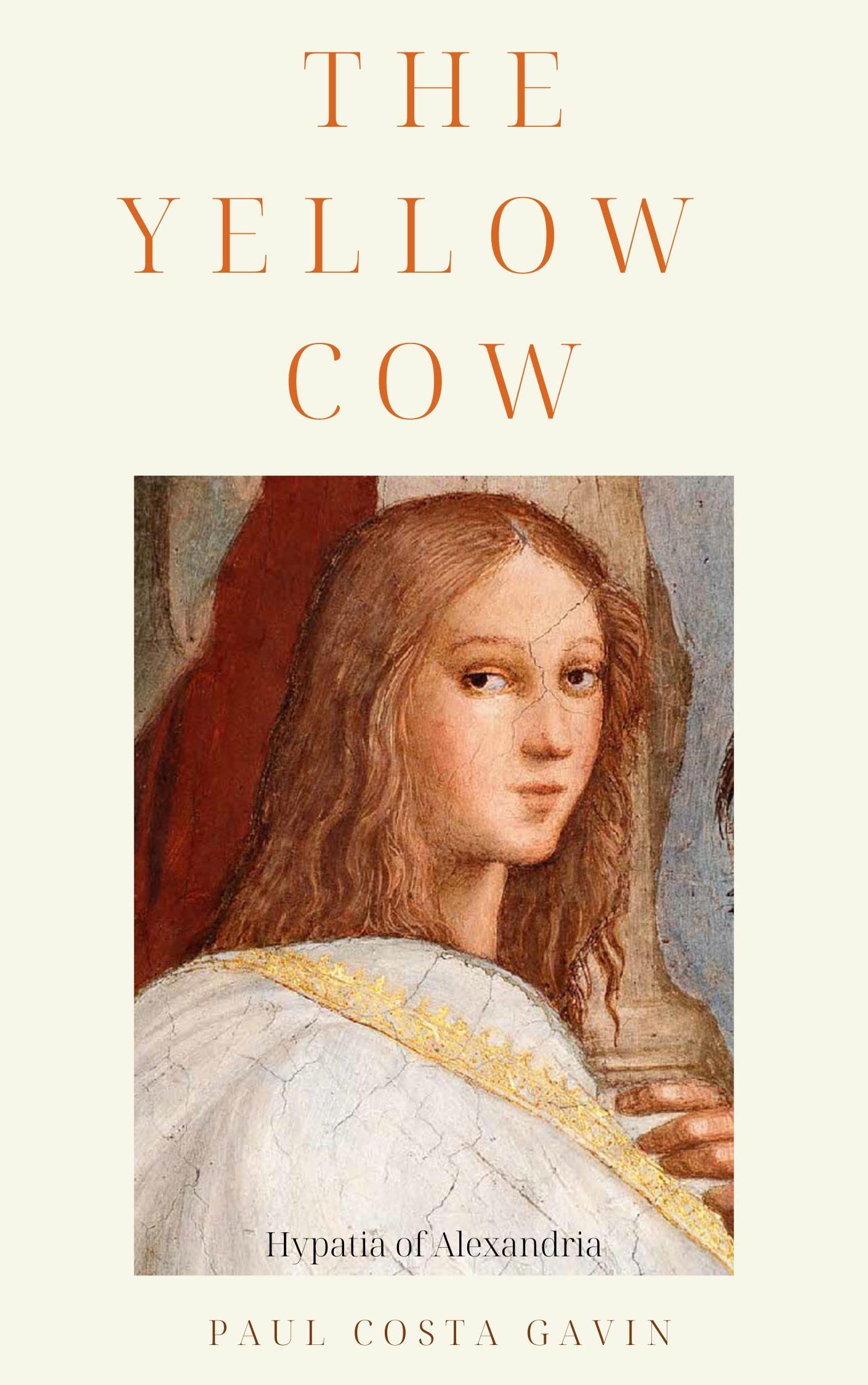 The Yellow Cow by Paul Costa Gavin | Goodreads