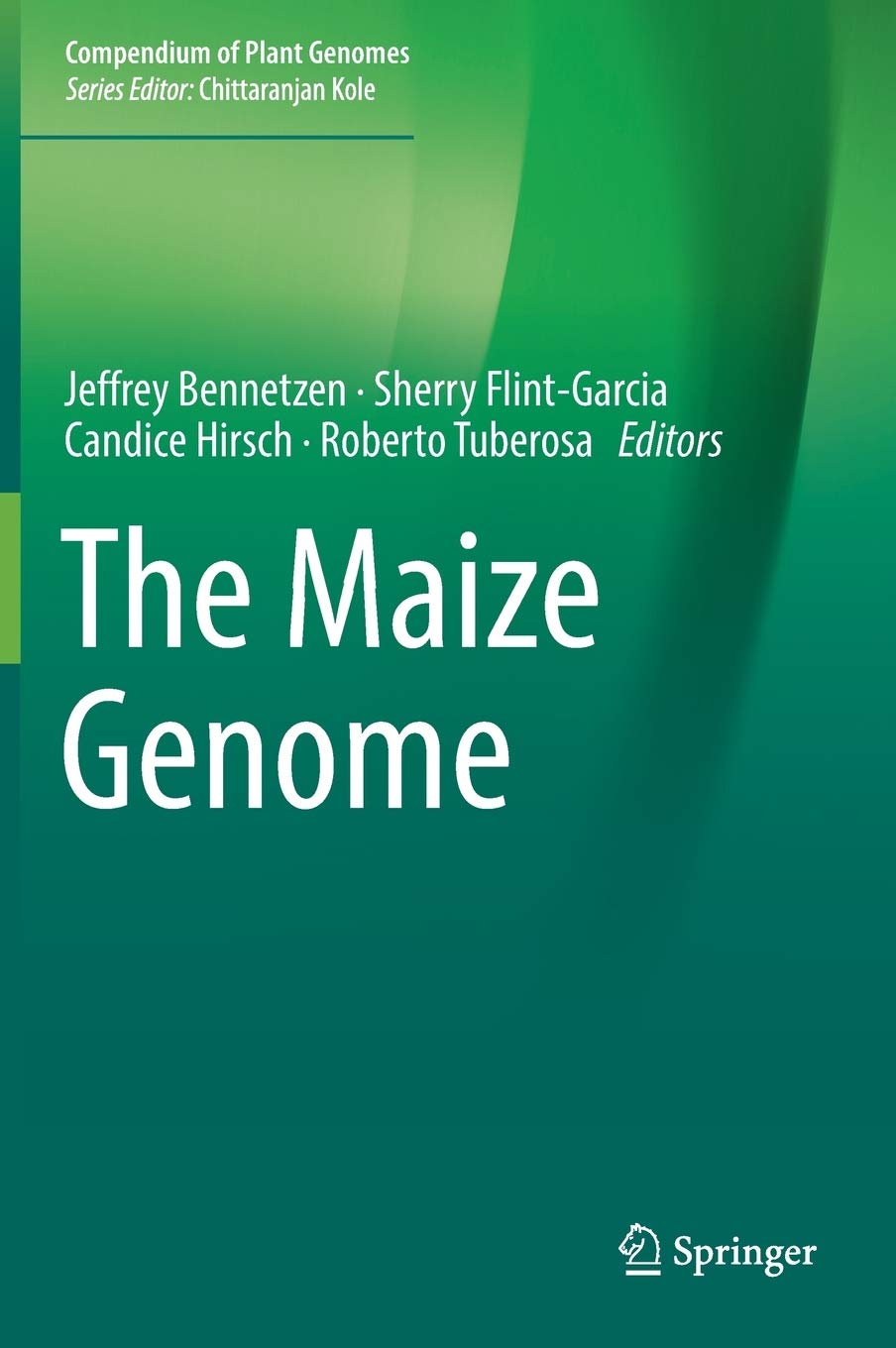 The Maize Genome (Compendium of Plant Genomes) by Jeffrey Bennetzen ...