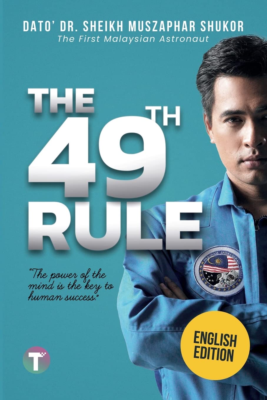 The 49th Rule by Sheikh Muszaphar Shukor | Goodreads