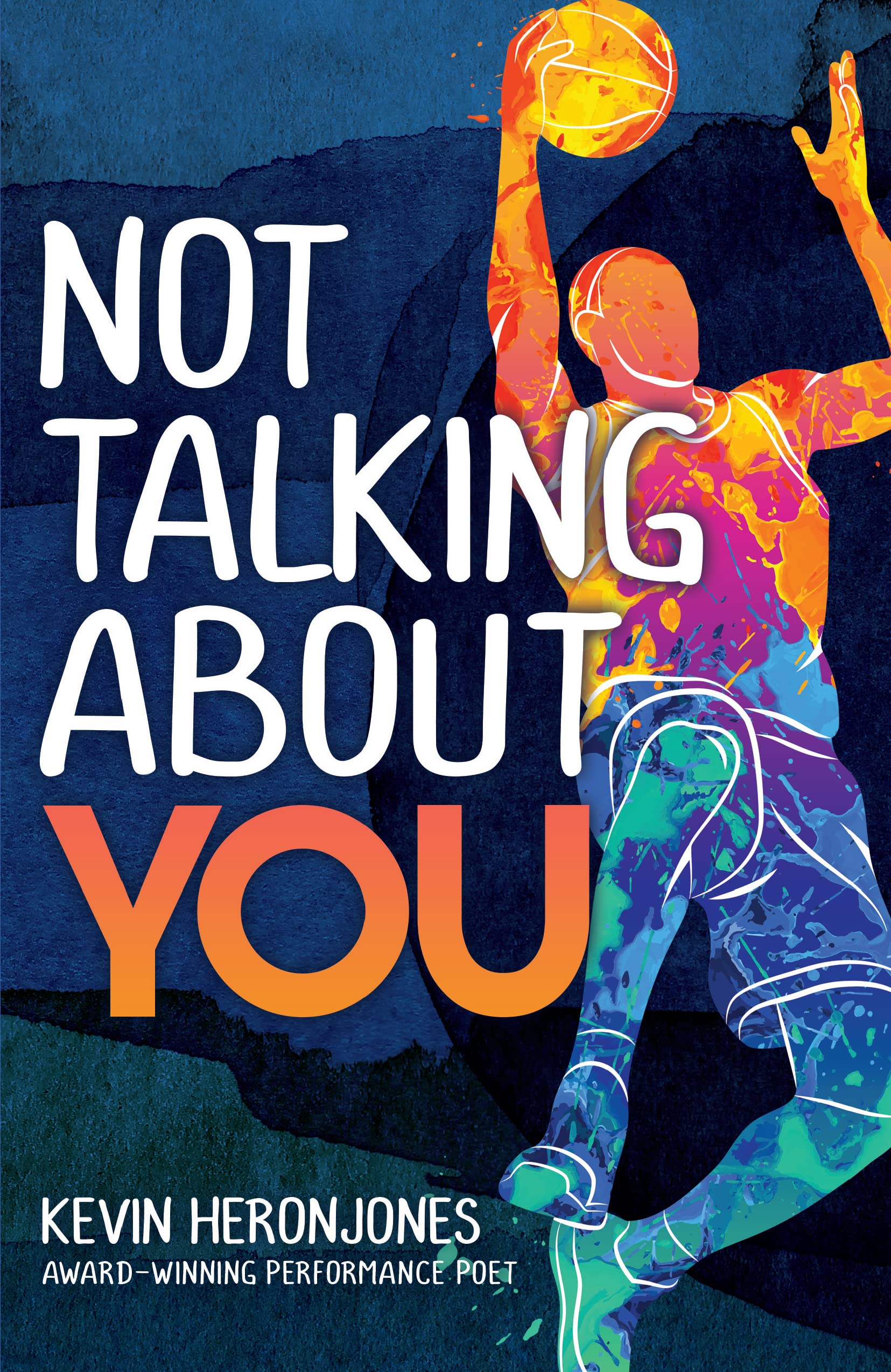 Not Talking about You by Kevin HeronJones | Goodreads