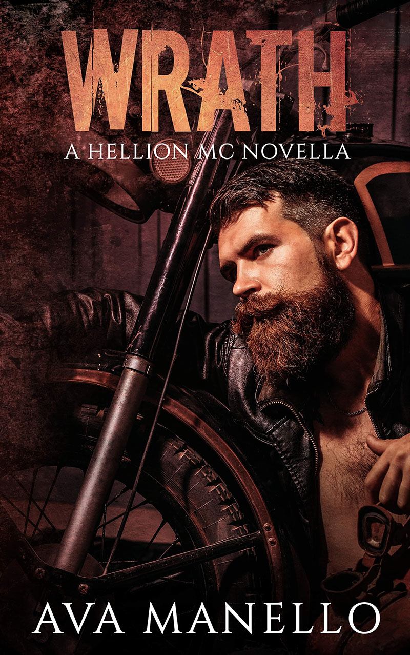 Wrath (Hellion MC) by Ava Manello | Goodreads