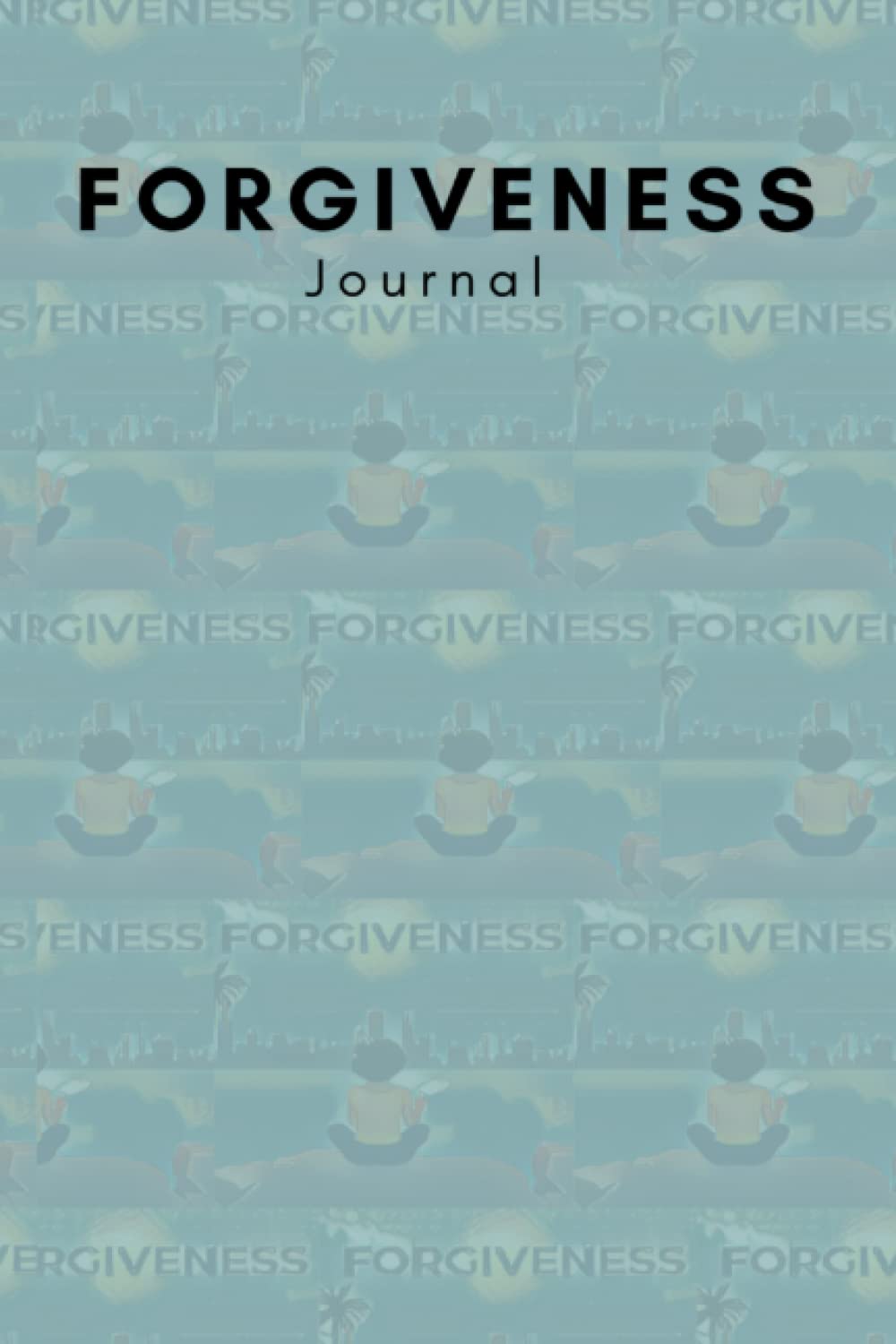 The Forgiveness Journey: With Guided Workbook by Books That Breathe ...