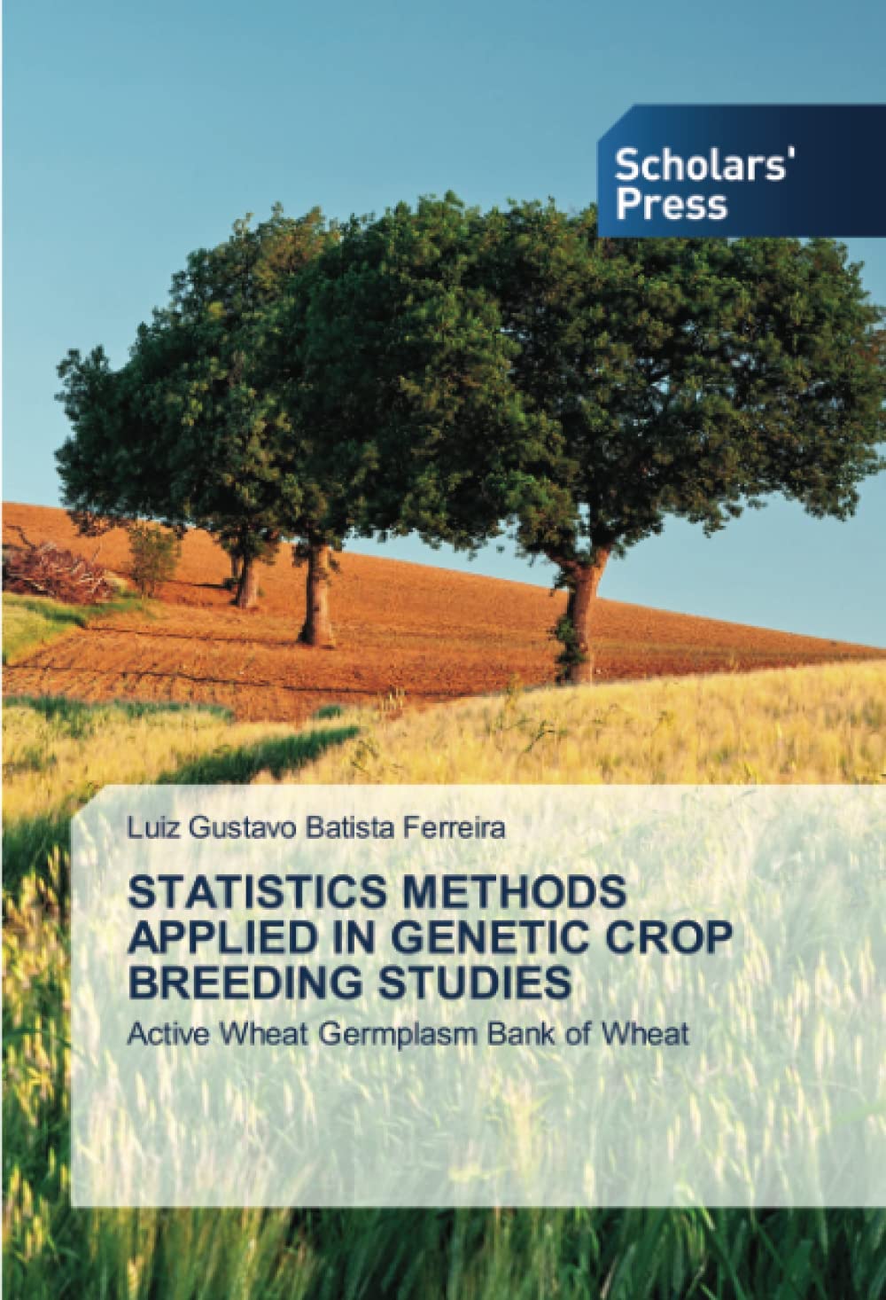 STATISTICS METHODS APPLIED IN GENETIC CROP BREEDING STUDIES: Active ...